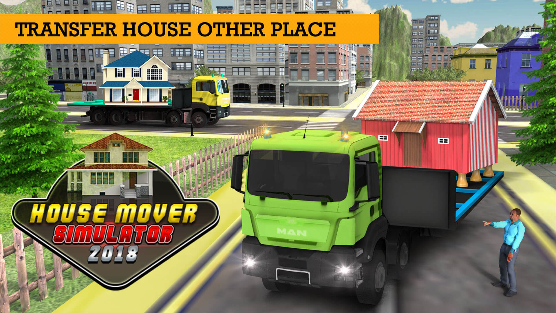 House Mover Construction & Cargo Simulator 2018 - App on Amazon Appstore