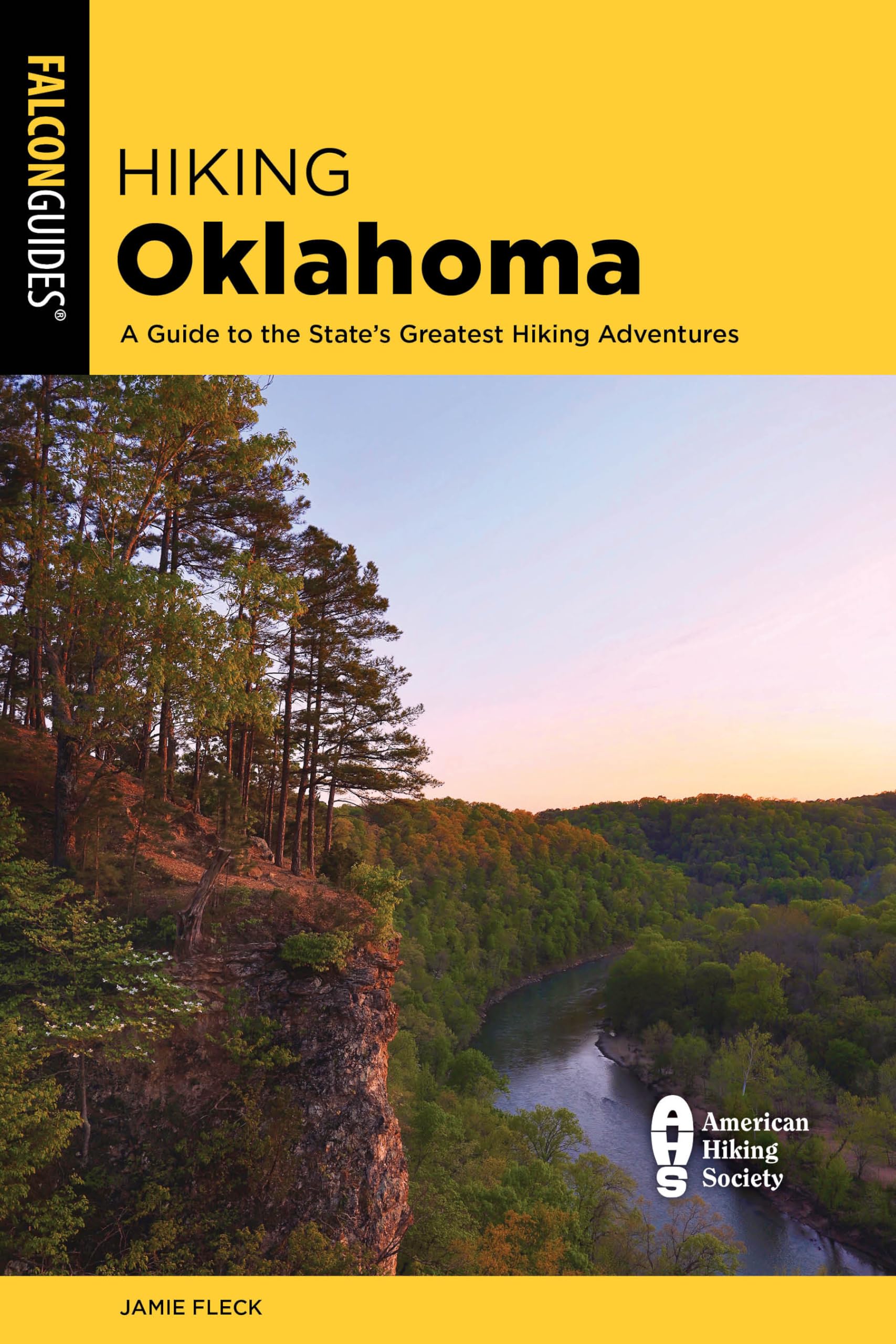Hiking Oklahoma: A Guide to the State's Greatest Hiking Adventures ...