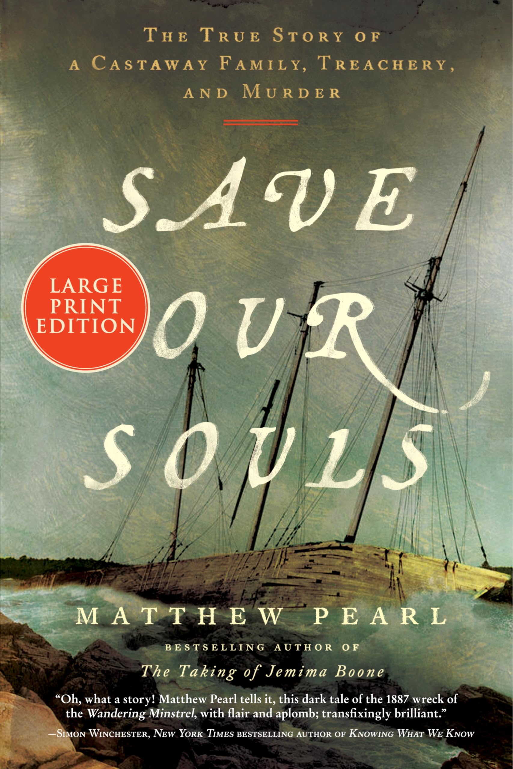 Save Our Souls: The True Story of a Castaway Family, Treachery, and ...