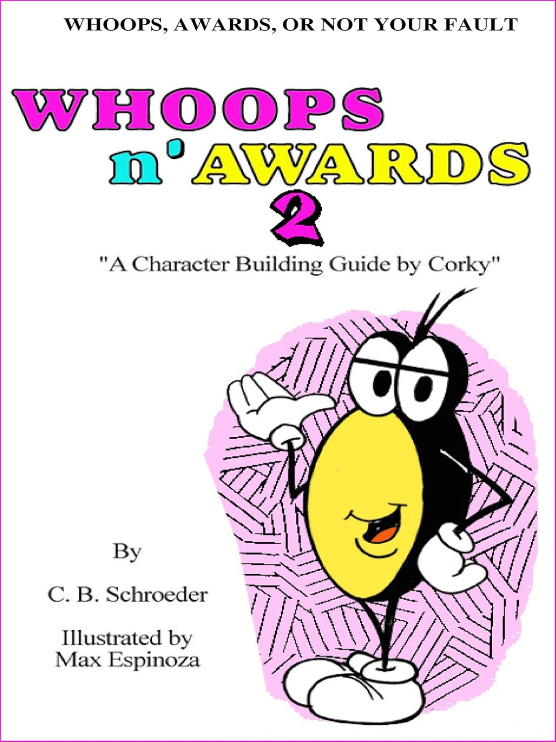 Amazon.com: Whoops n' Awards 2 (A Character Building Guide by Corky ...