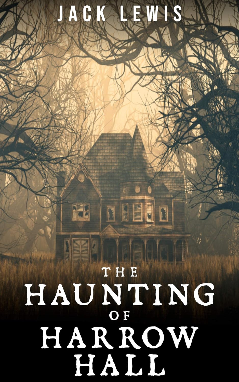 Amazon.com: The Haunting of Harrow Hall eBook : Lewis, Jack: Books