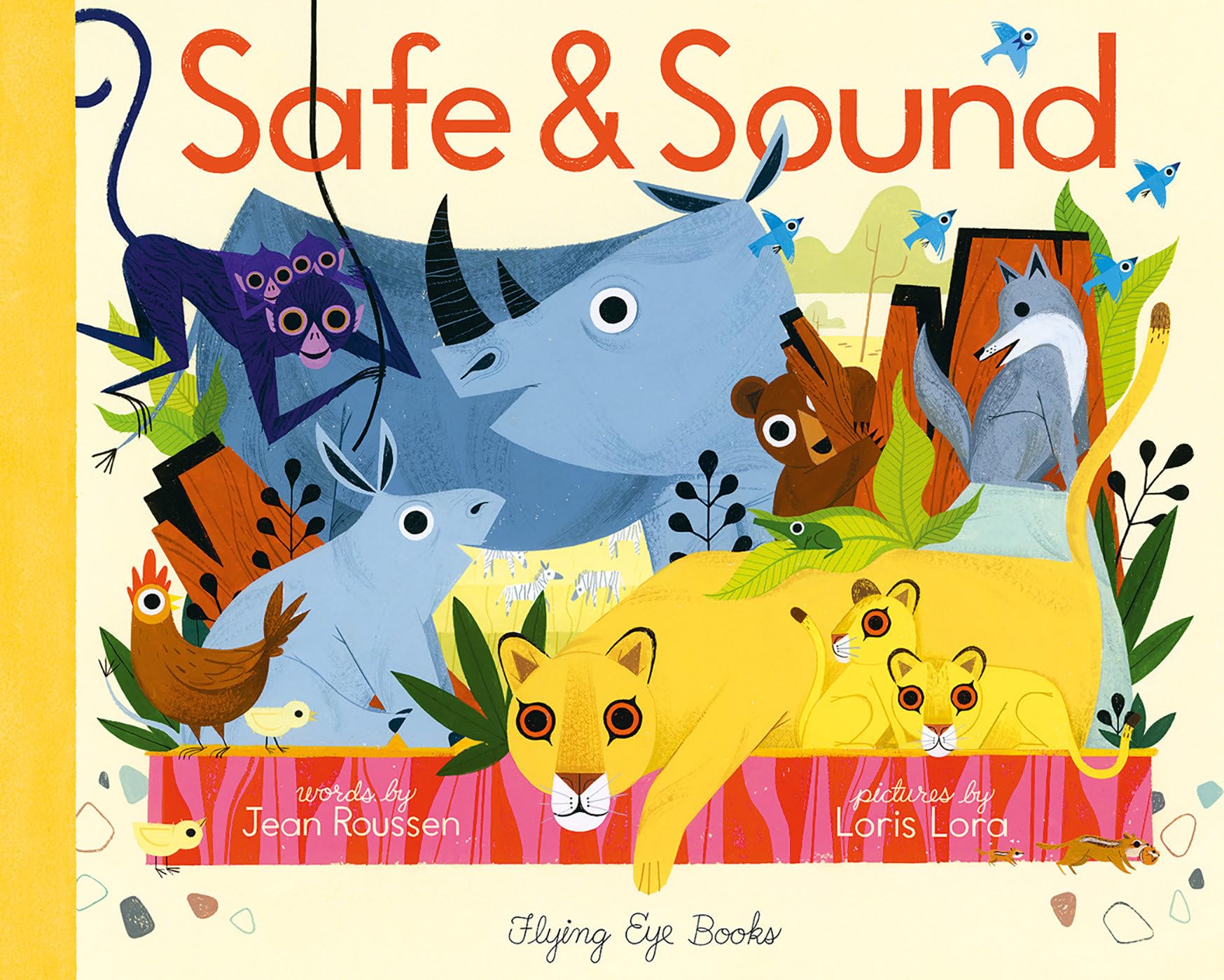 Safe & Sound: Roussen, Jean, Lora, Loris: 9781911171287: Amazon.com: Books