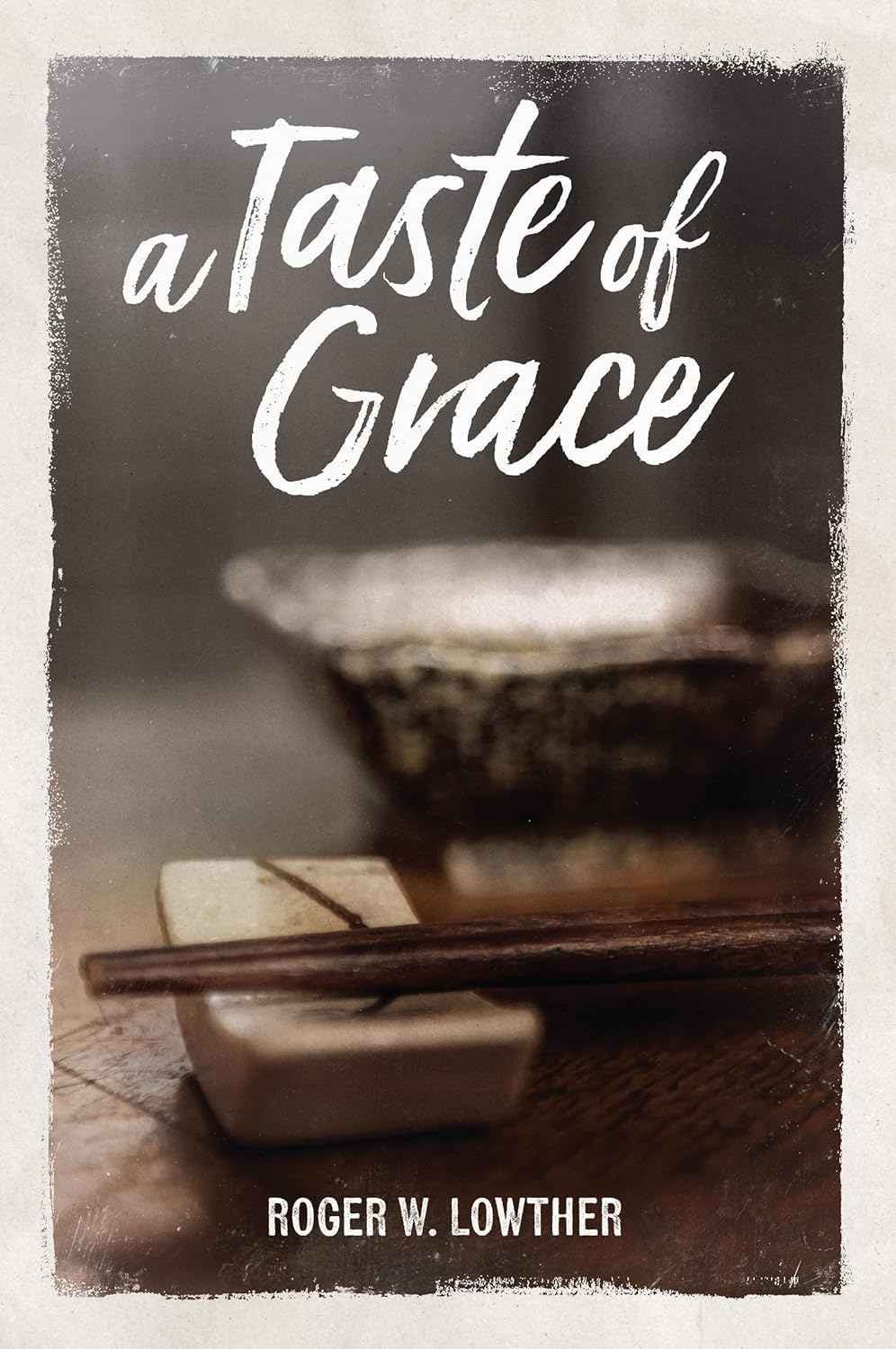 Amazon.com: A Taste of Grace eBook : Lowther, Roger W., Hibbs, Pierce ...