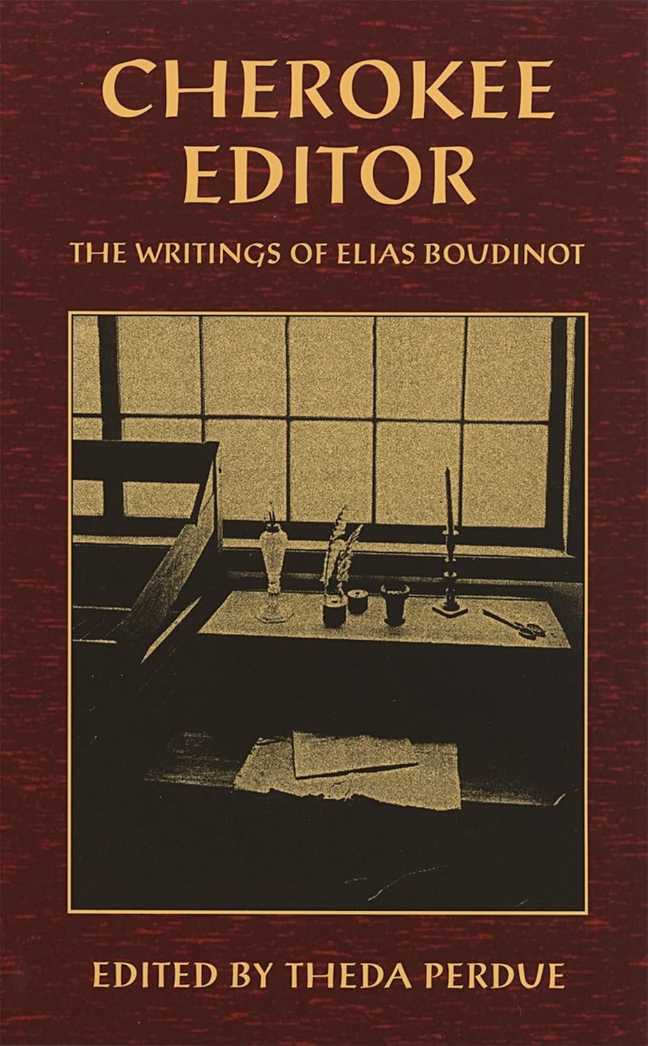 Cherokee Editor: The Writings of Elias Boudinot (Brown Thrasher Books ...