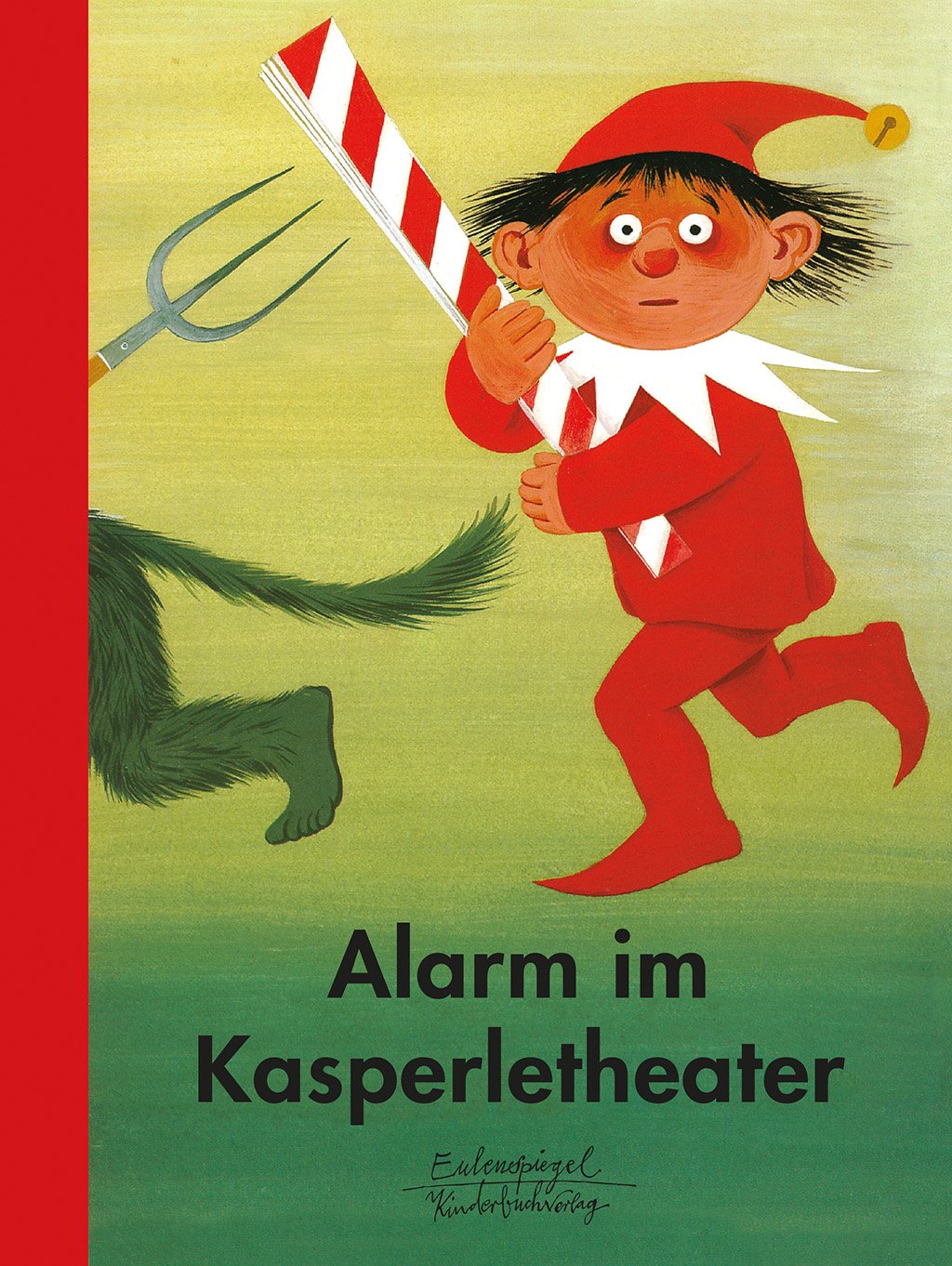 Alarm im Kasperletheater (Eulenspiegel Kinderbuchverlag) : Nils Werner ...