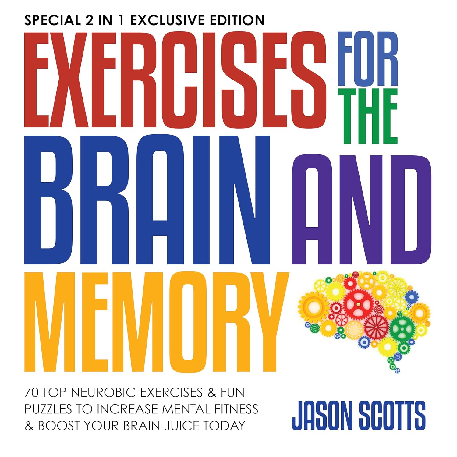 Amazon.com: Exercises for the Brain and Memory: 70 Neurobic Exercises ...