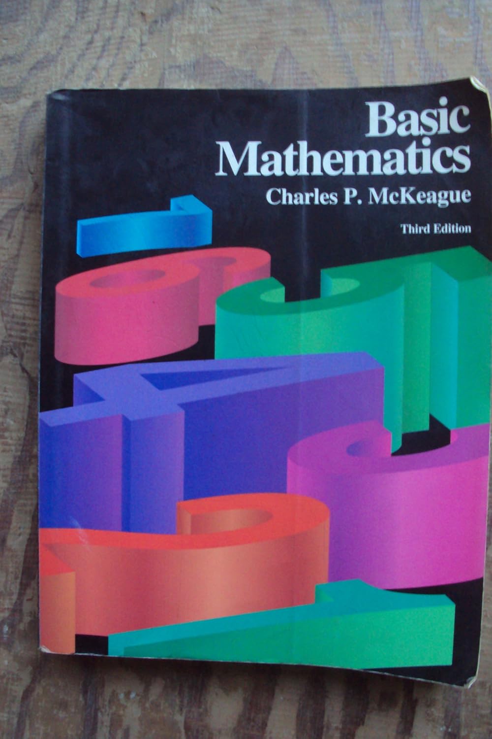 Basic Mathematics: McKeague, Charles P.: 9780534144609: Amazon.com: Books