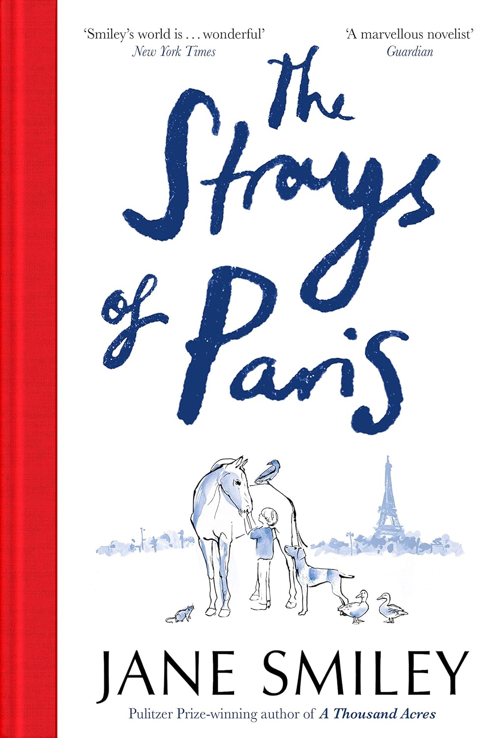 Amazon.com: The Strays of Paris: 9781529052978: Smiley, Jane: Books