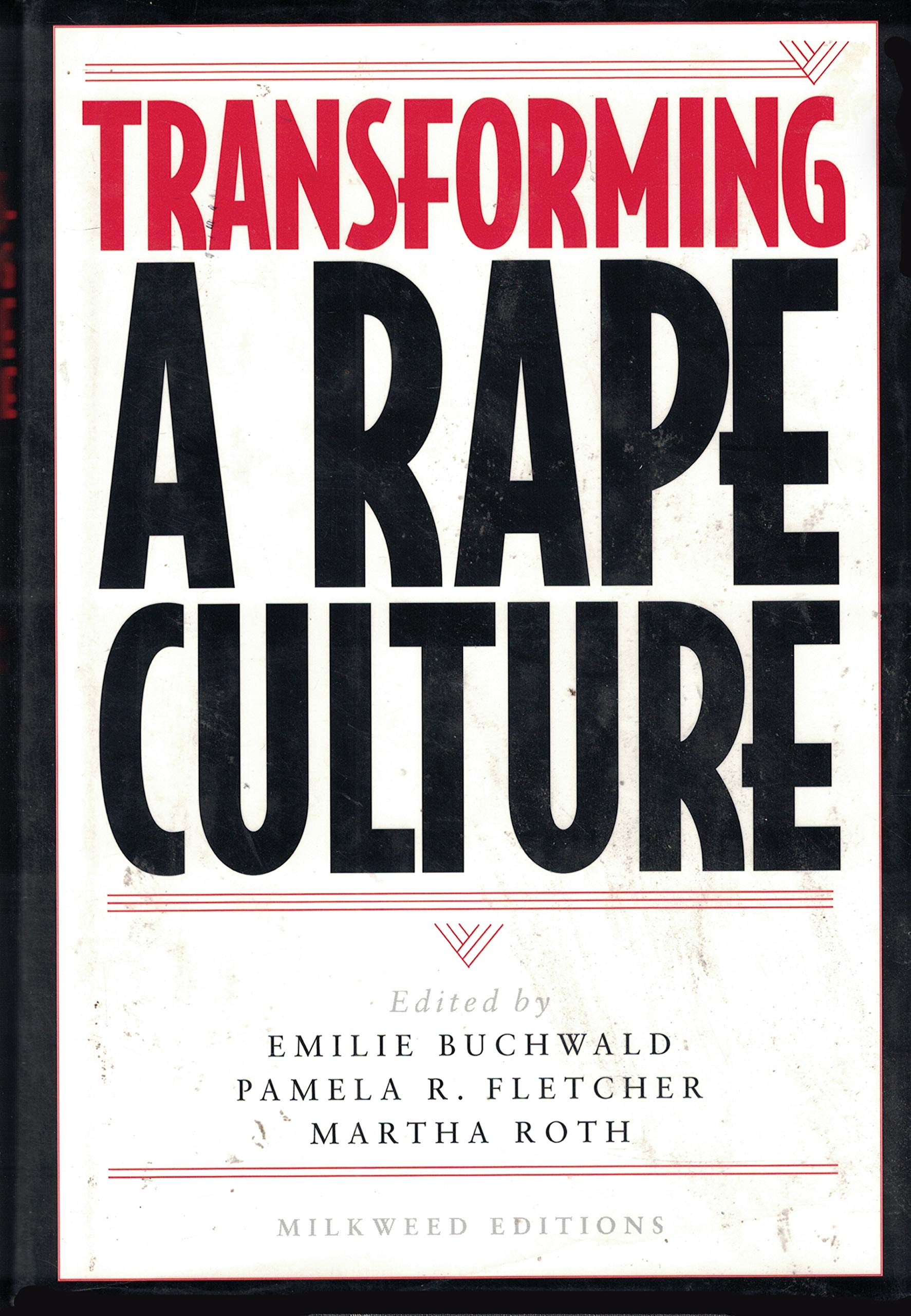 Transforming a Rape Culture: Buchwald, Emilie, Fletcher, Pamela R ...