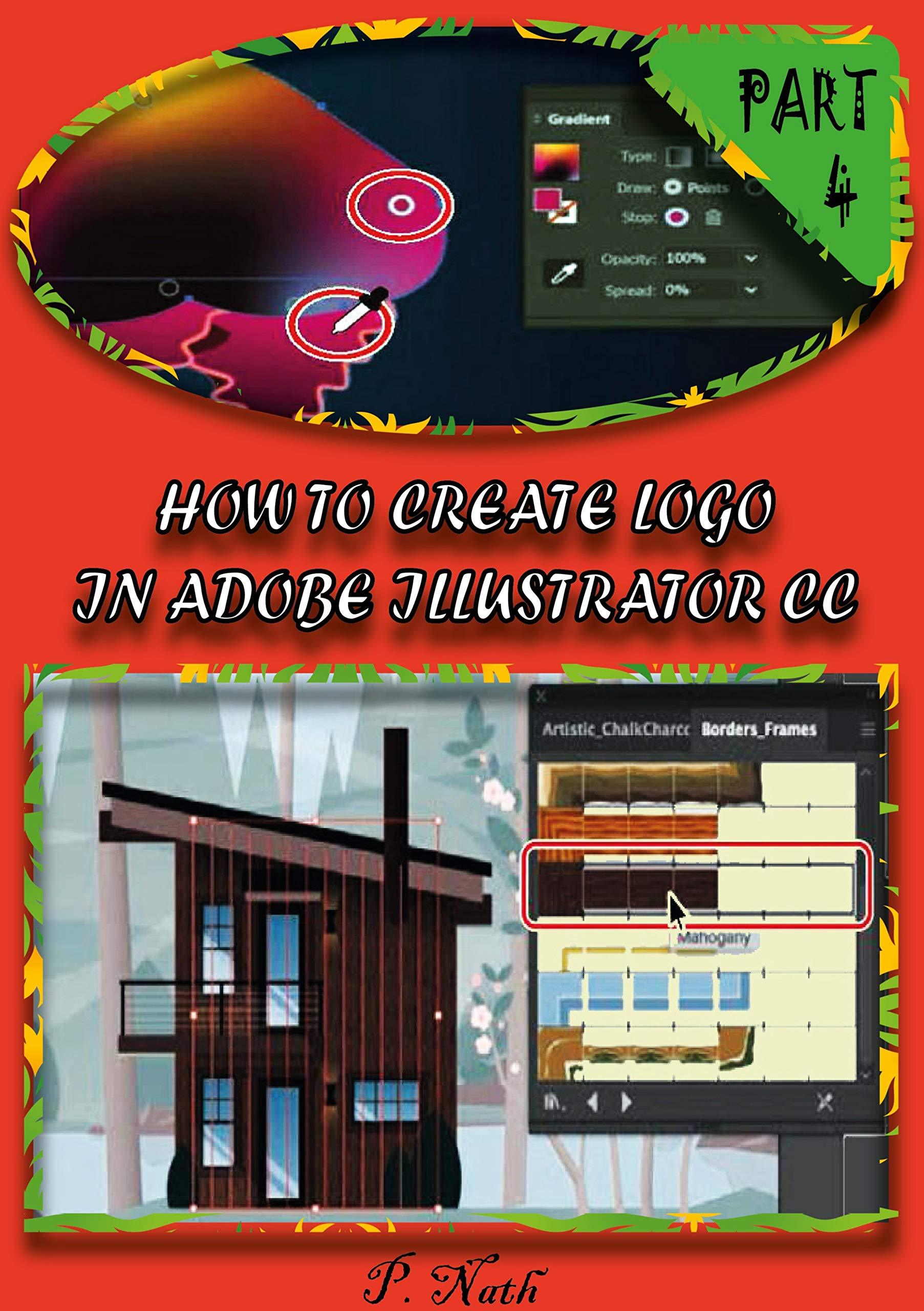 Buy HOW TO CREATE LOGO IN ADOBE ILLUSTRATOR CC PART 4: The Artwork For ...
