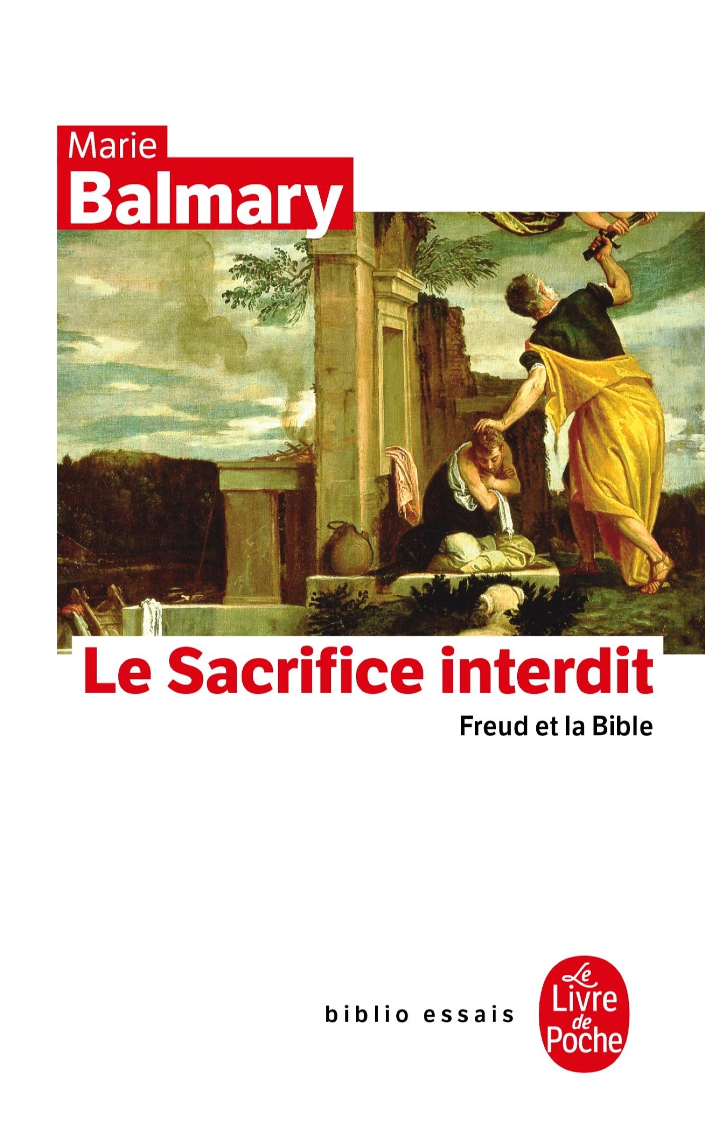 Le Sacrifice interdit : Freud et la Bible : Balmary, Marie: Amazon.de ...