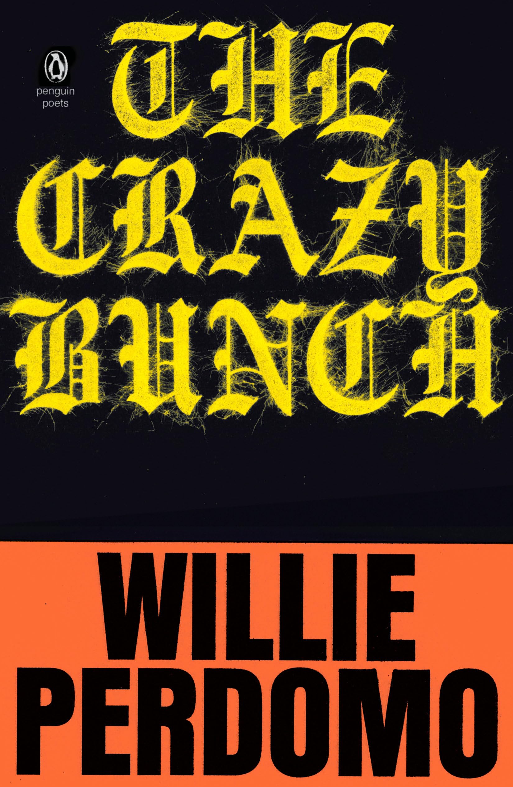 Amazon.com: The Crazy Bunch (Penguin Poets): 9780143132691: Perdomo ...