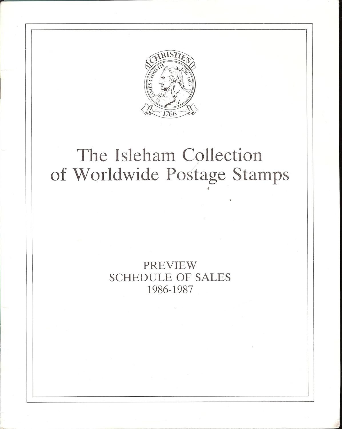The Isleham Collection of Worldwide Postage Stamps: Preview Schedule of ...