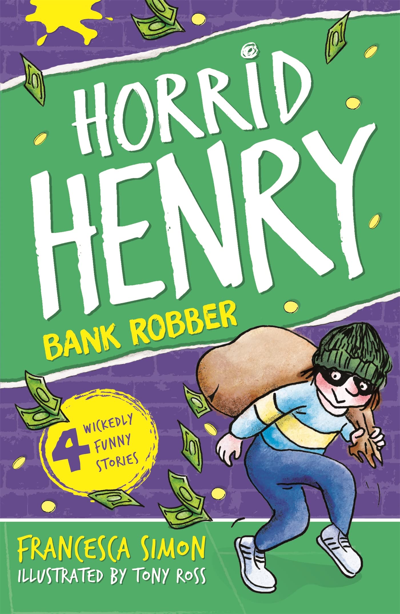 Amazon | Bank Robber: Book 17 (Horrid Henry) | Simon, Francesca, Ross ...