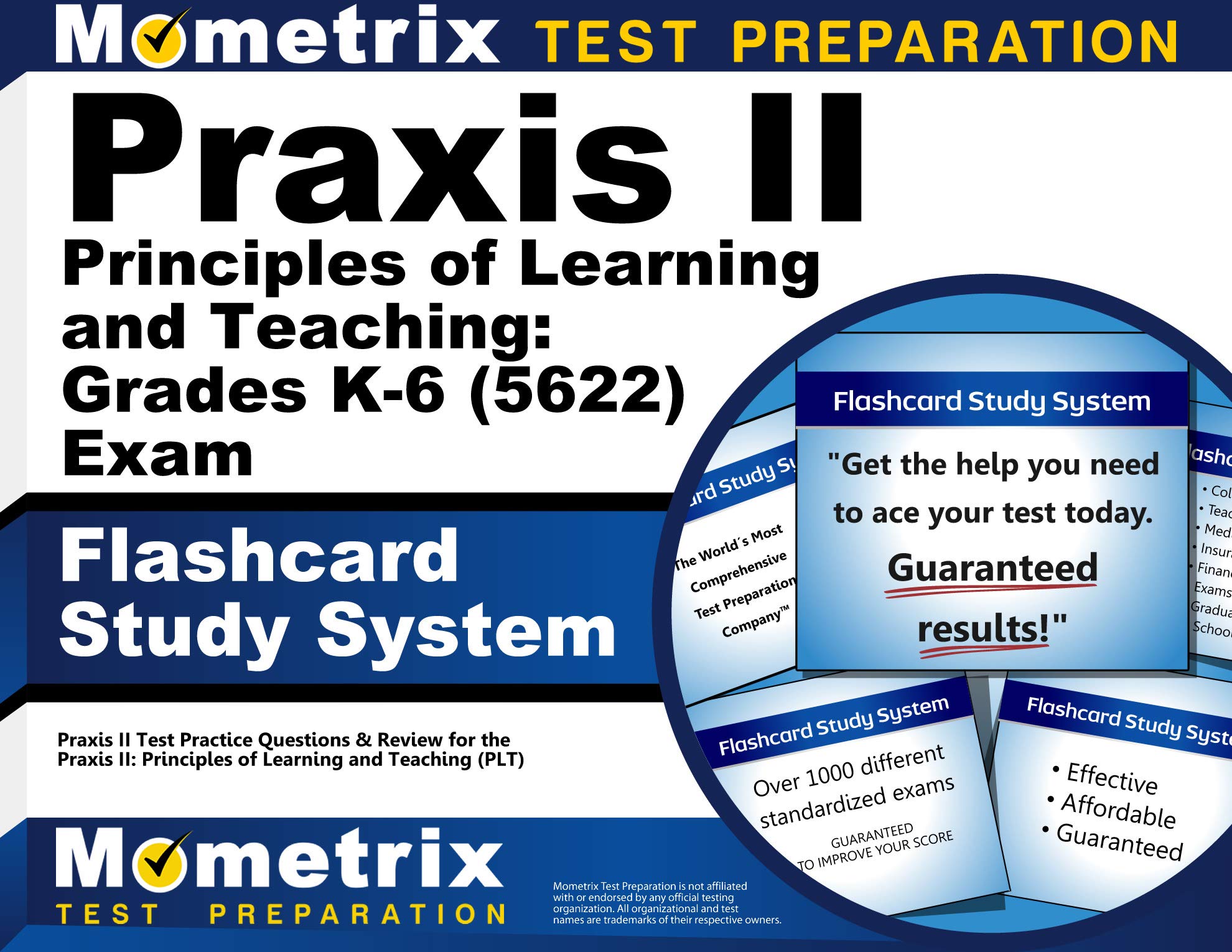 Praxis II Principles of Learning and Teaching: Grades K-6 (0622) Exam ...