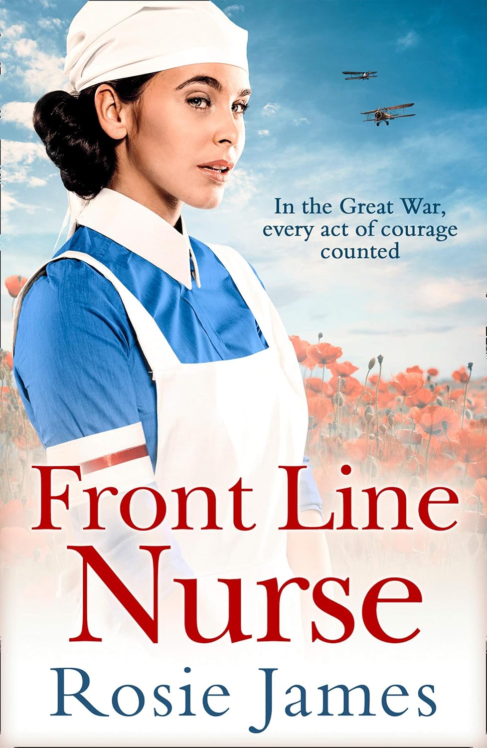 Front Line Nurse: An emotional first world war saga full of hope eBook ...