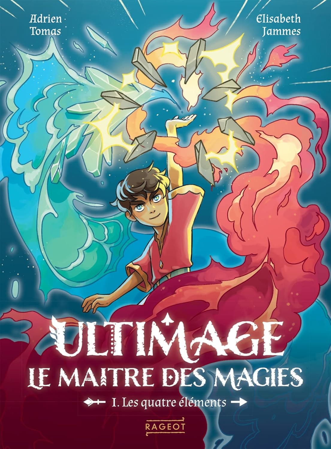 Ultimage, Le maître des magies T1 - Les quatre éléments : Tomas, Adrien ...