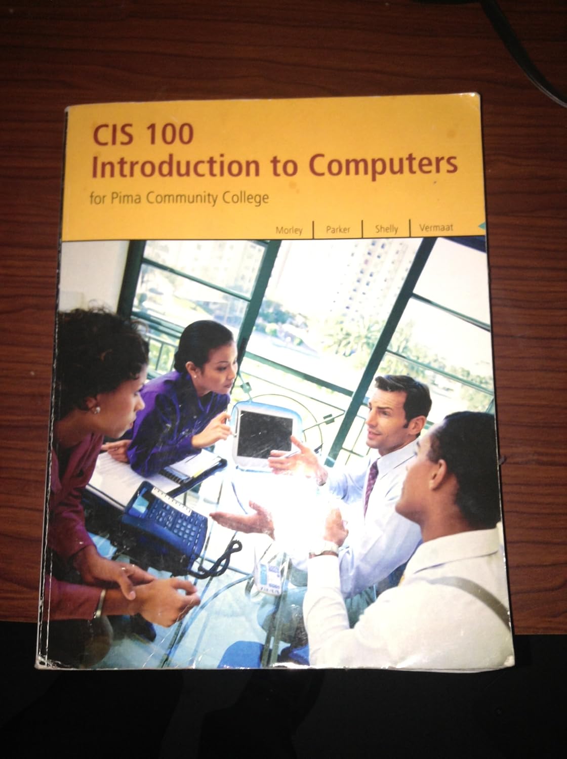 Cis 100 Introduction to Computers for Pima Community Colle (CIS 100 ...