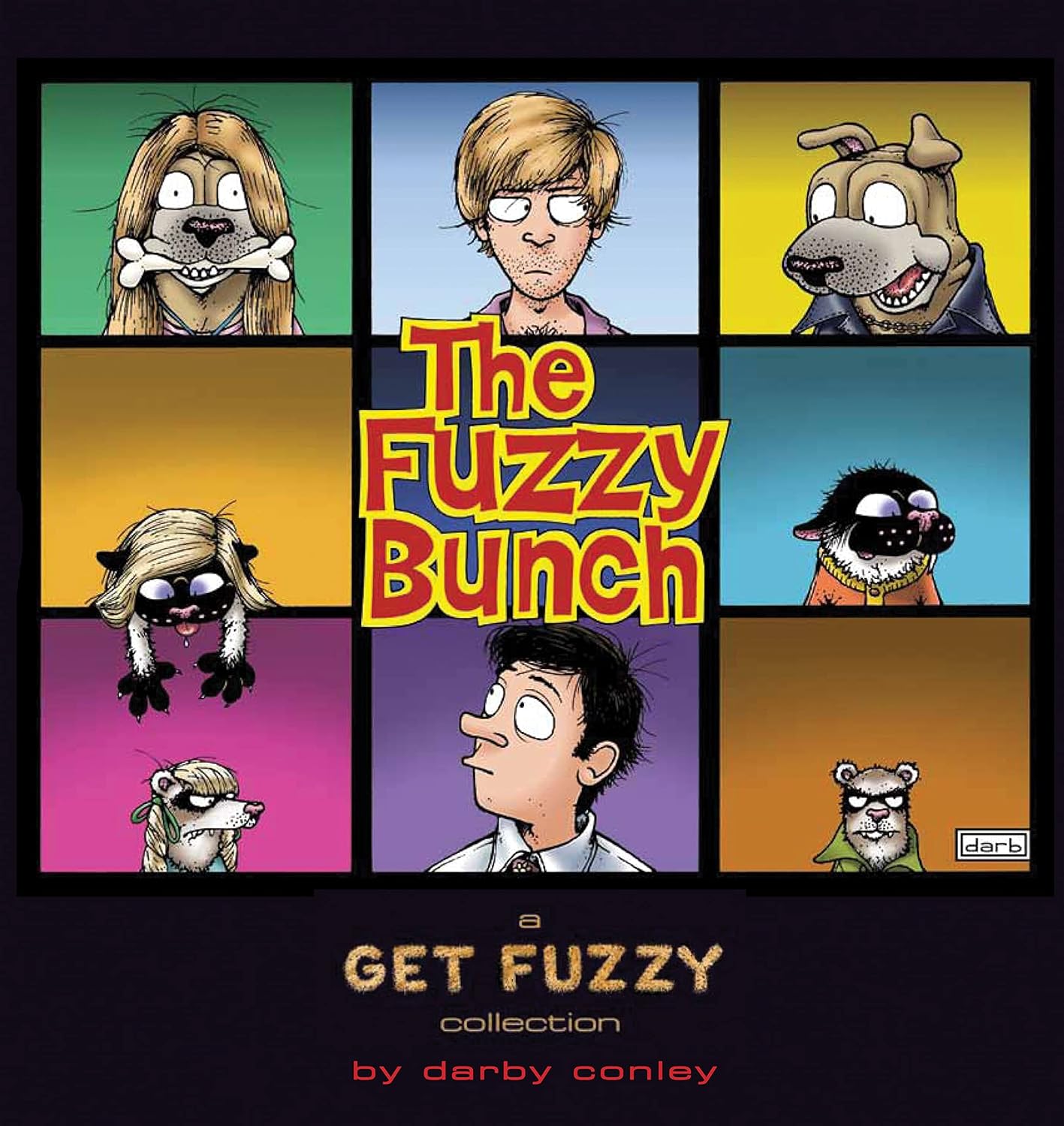 The Fuzzy Bunch: A Get Fuzzy Collection (Volume 20): Conley, Darby ...