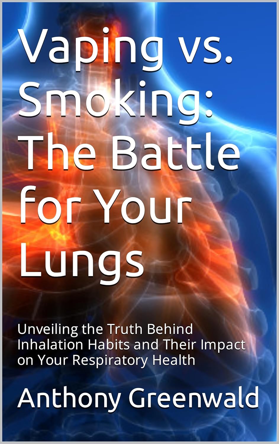Amazon.com: Vaping vs. Smoking: The Battle for Your Lungs: Unveiling ...