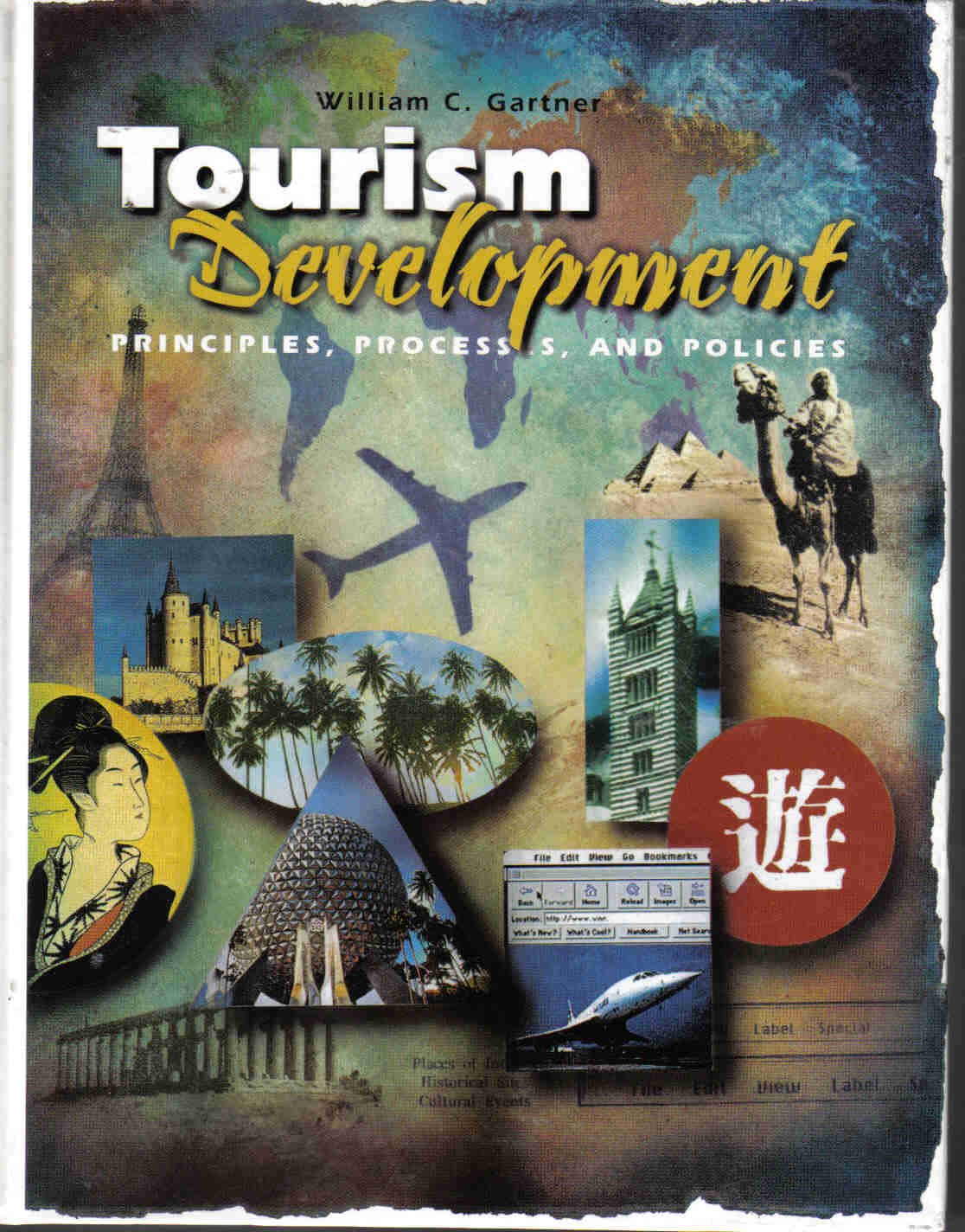 Tourism Development: Principles, Processes, and Policies (Hospitality ...