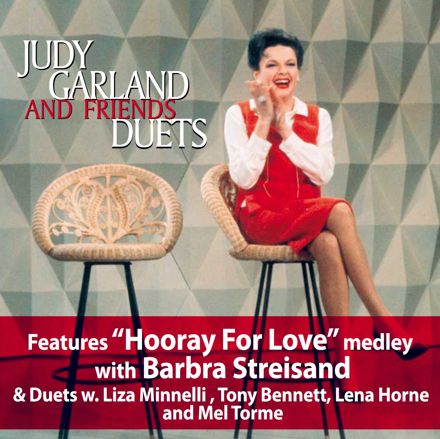 Duets: Judy Garland, Lionel Bart, Neal Hefti, Stephen Sondheim, Sy ...