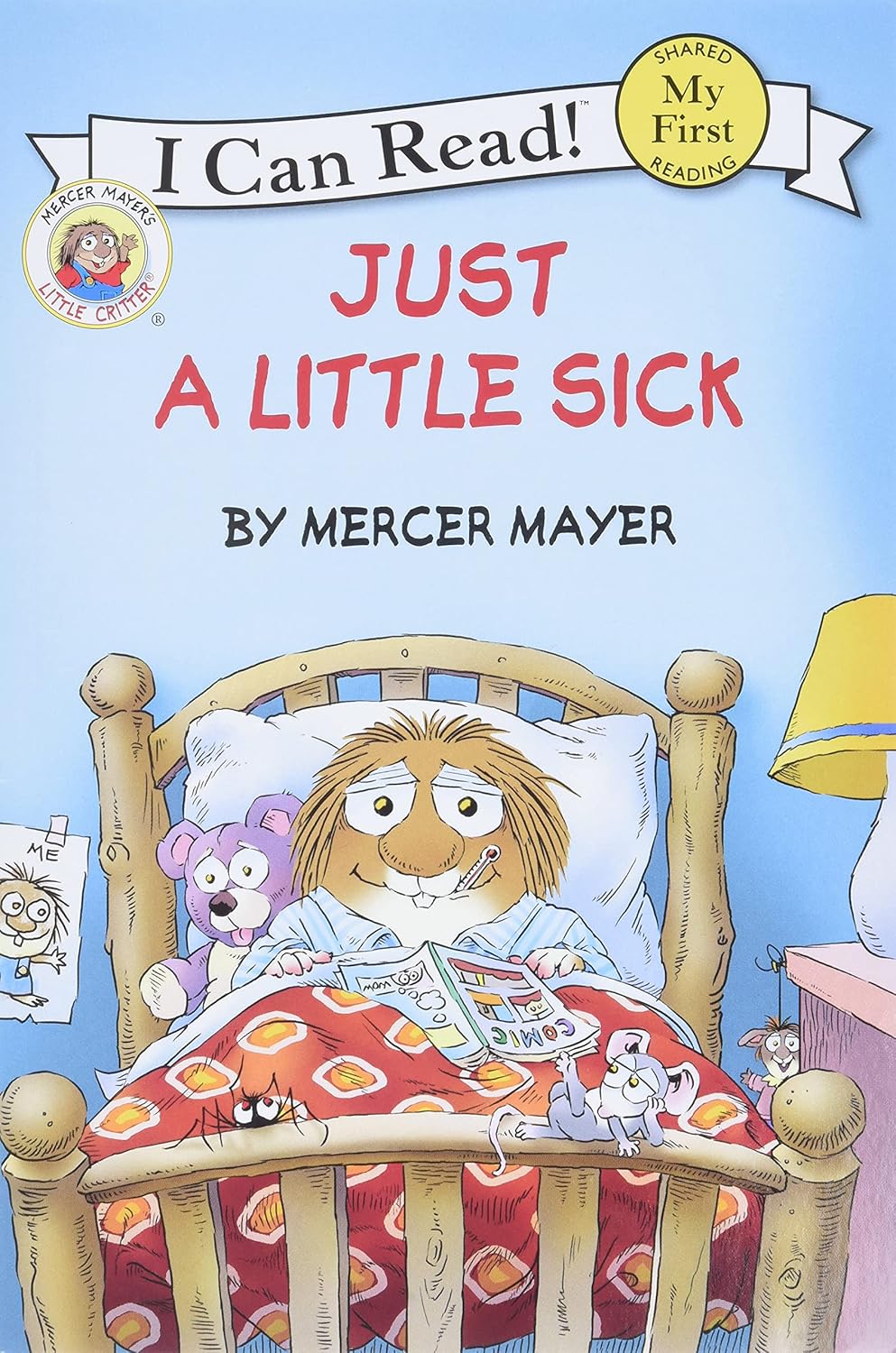 Little Critter: Just a Little Sick: Mayer, Mercer, Mayer, Mercer ...