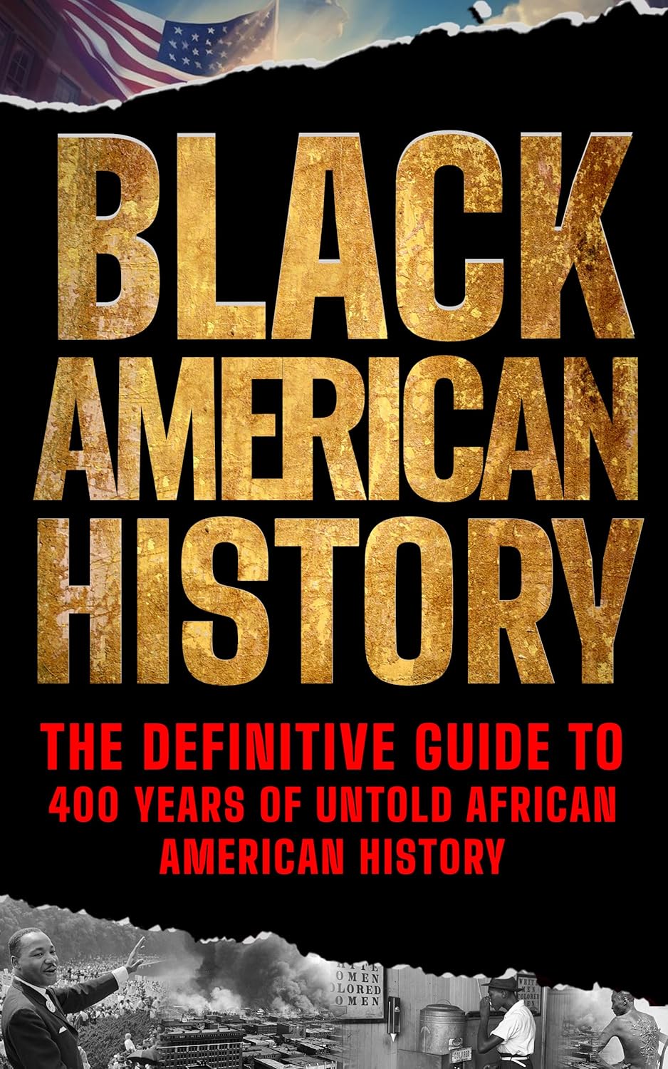 Amazon.com: Black American History: The Definitive Guide to 400 Years ...