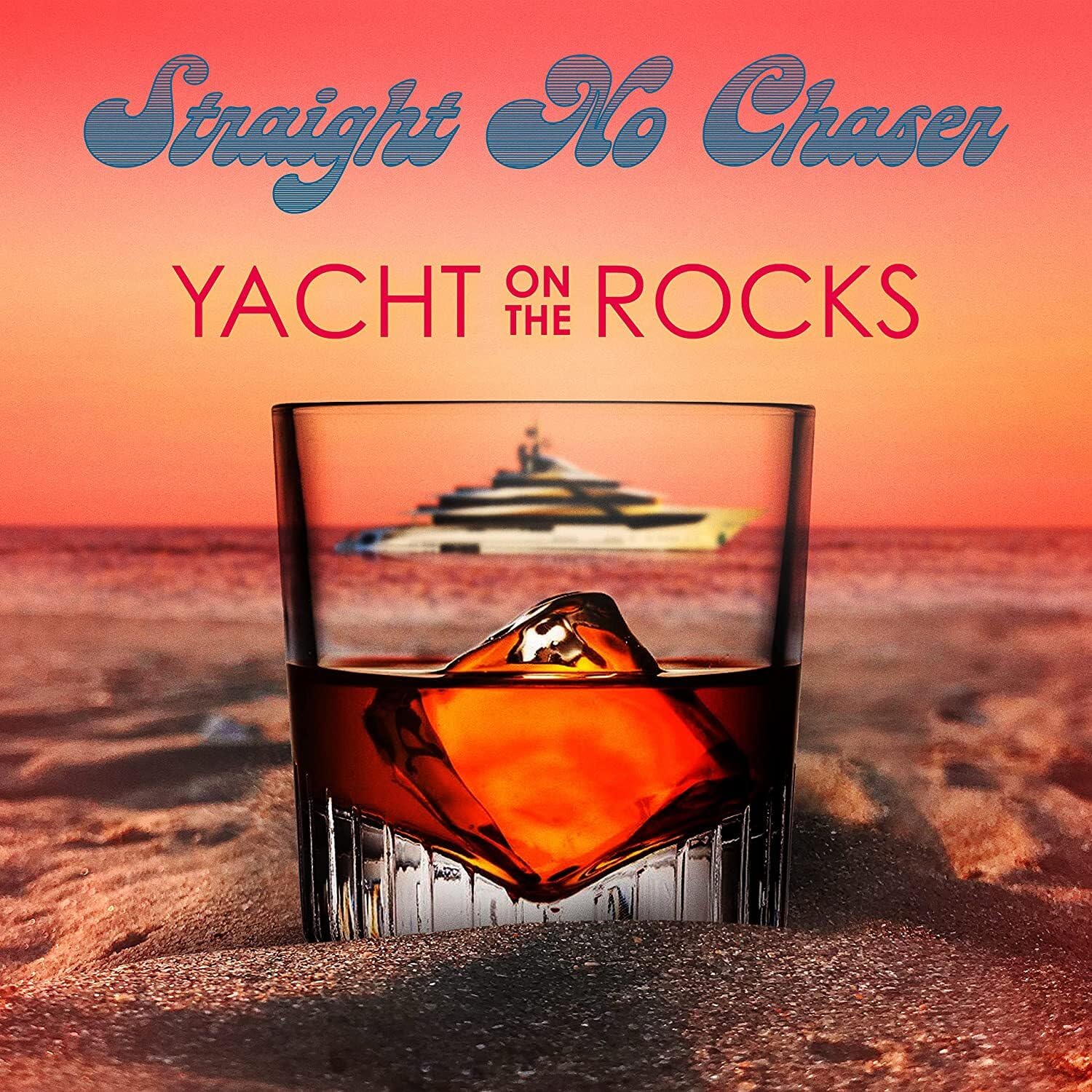 Straight No Chaser - Yacht On The Rocks - Amazon.com Music