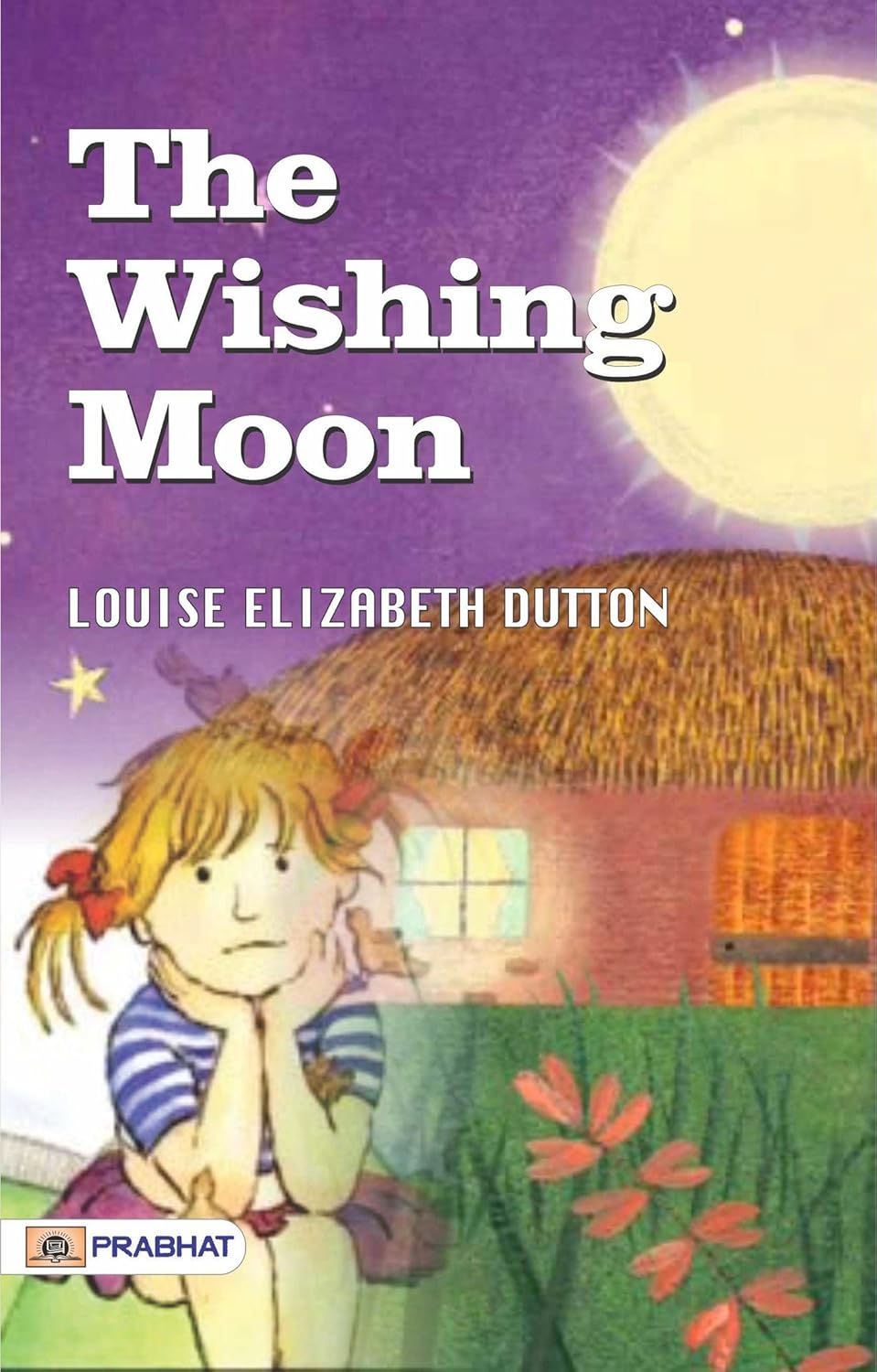 Amazon.com: The Wishing Moon: Louise Elizabeth Dutton's Tale of Dreams ...