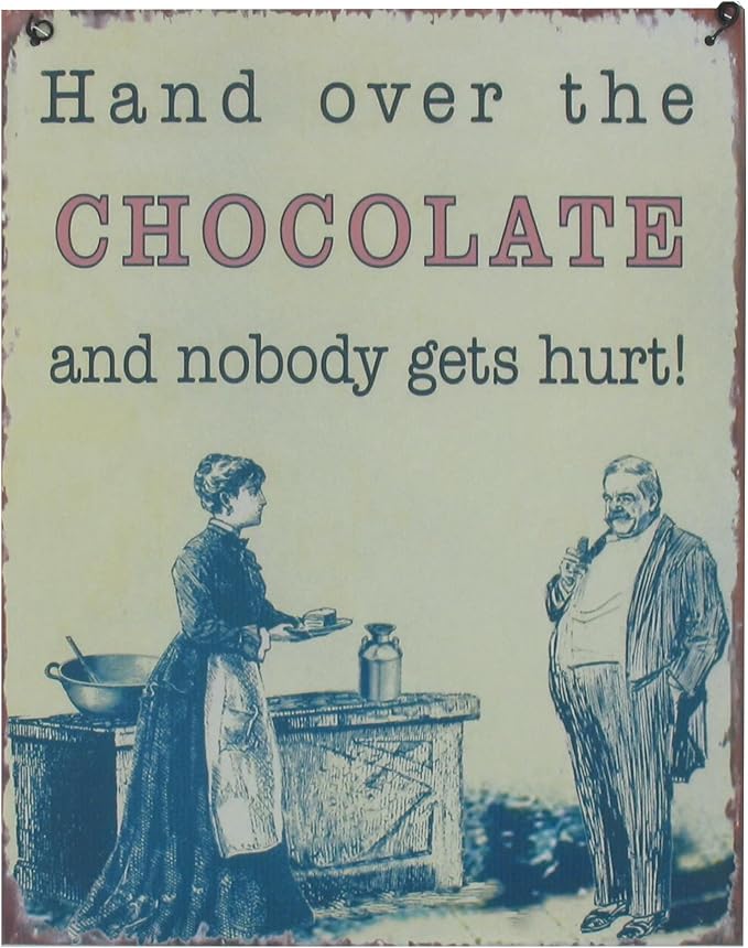 Amazon.com: Illustrated Vintage Sign - Hand Over The Chocolate and ...