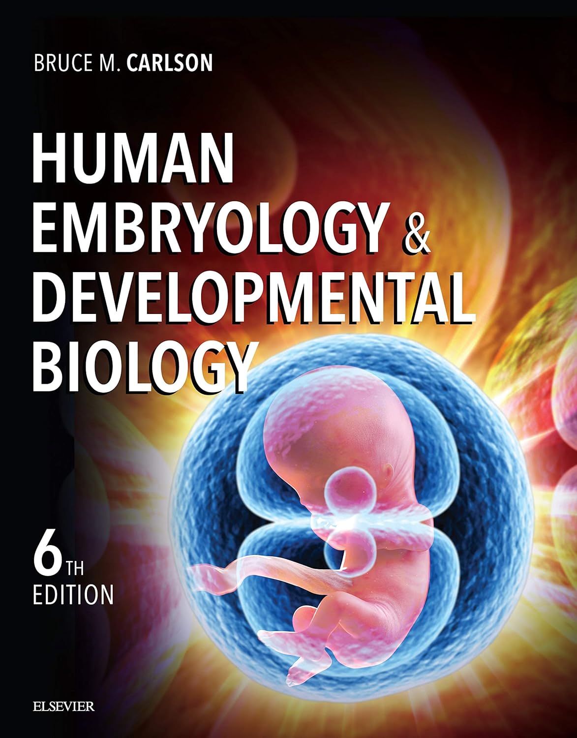 Amazon.com: Human Embryology and Developmental Biology: With STUDENT ...