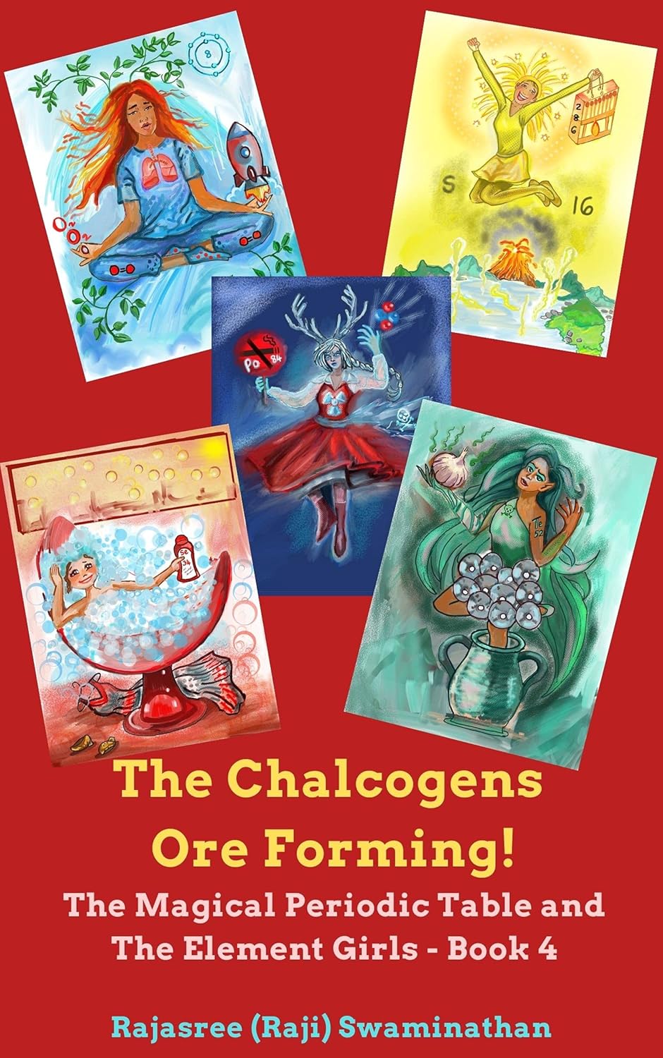 The Magical Periodic Table and The Element Girls - Book 4: The ...