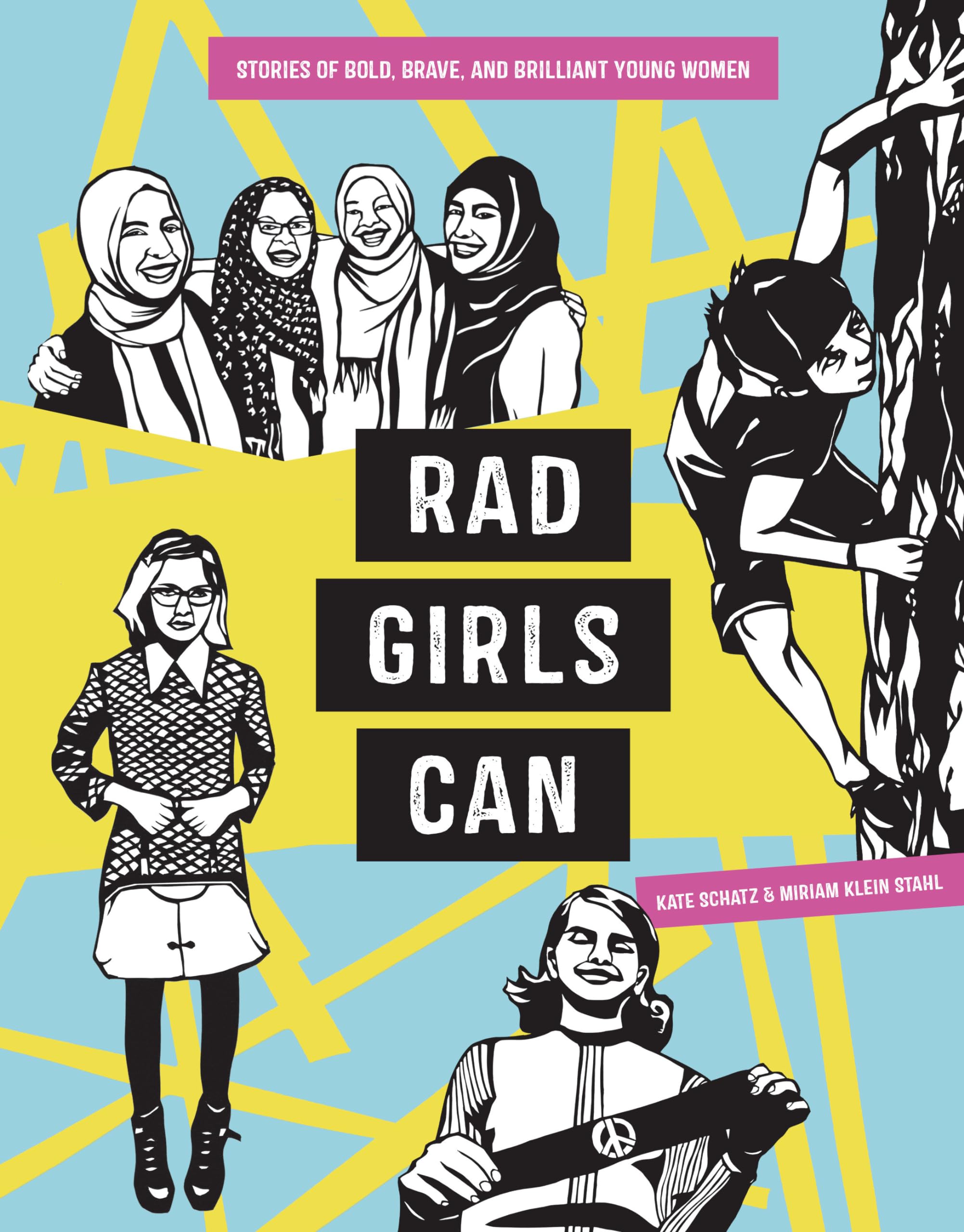 Amazon.com: Rad Girls Can: Stories of Bold, Brave, and Brilliant Young ...