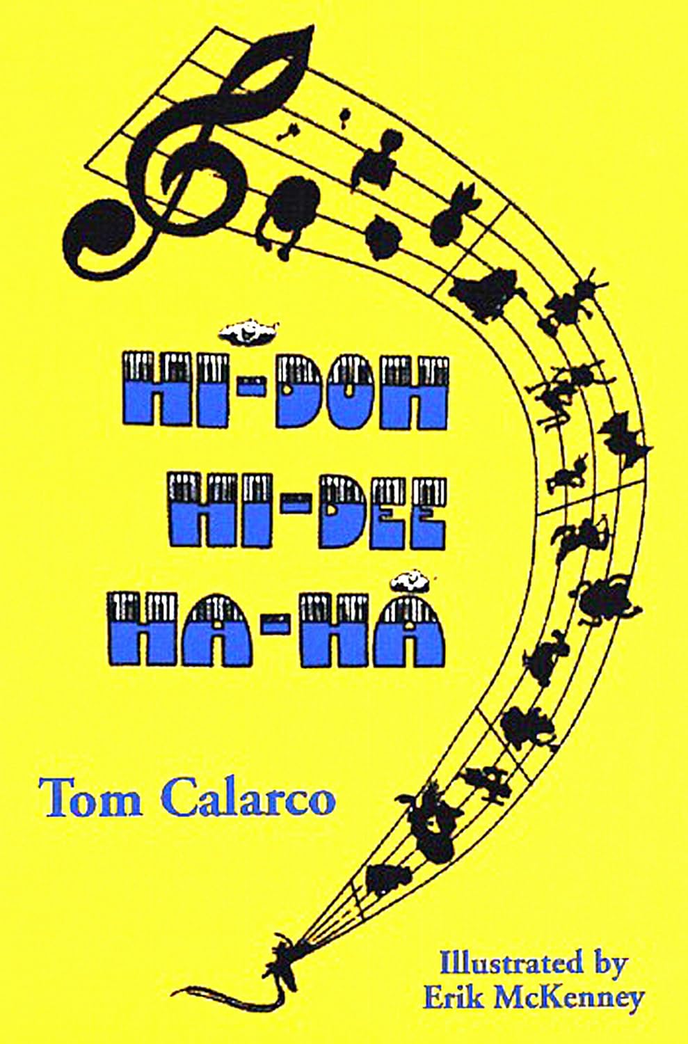 Hi-doh Hi-dee Ha-Ha: Tom Calarco: 9780965192200: Amazon.com: Books
