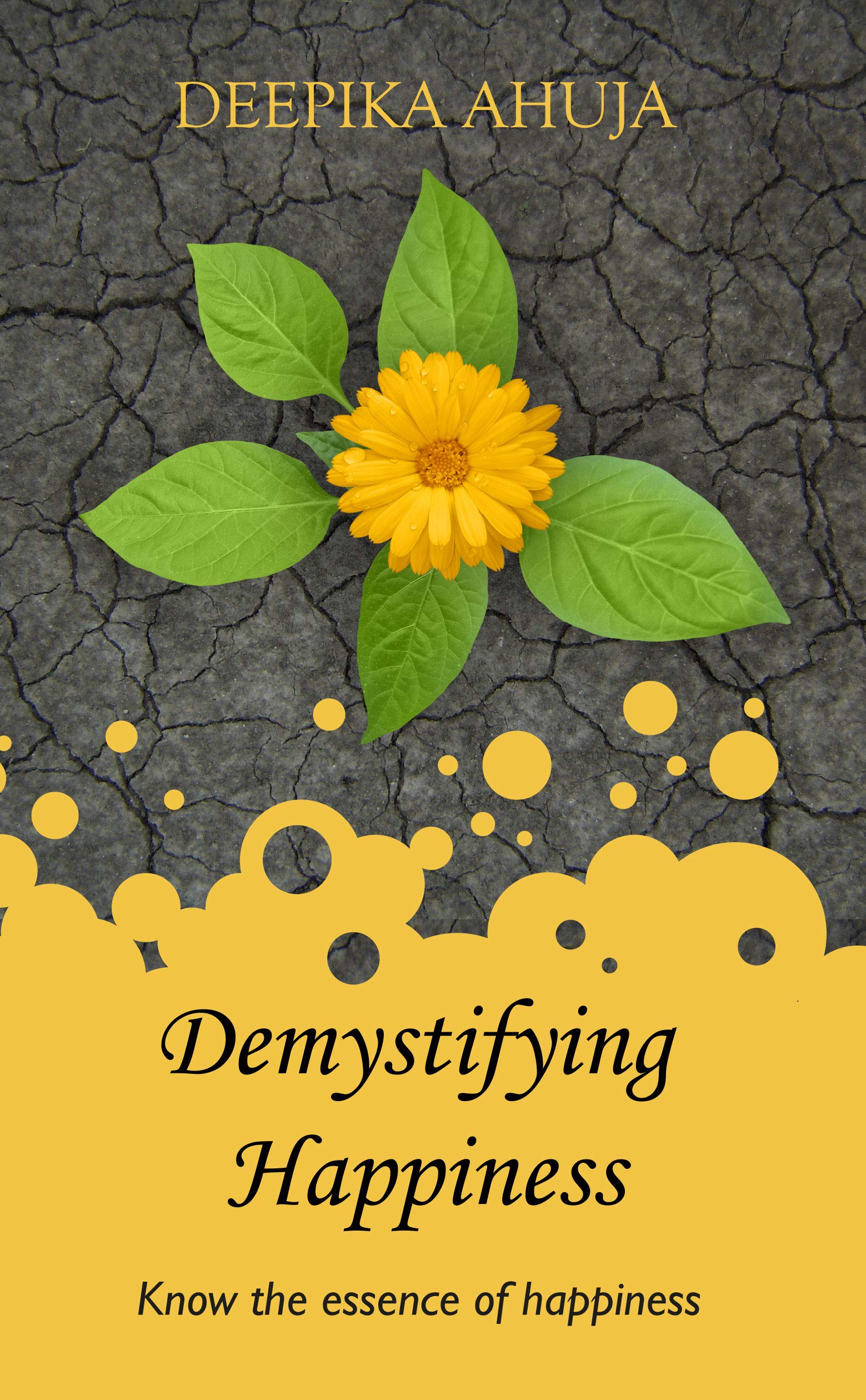 Buy Demystifying Happiness: Know the essence of Happiness Book Online ...