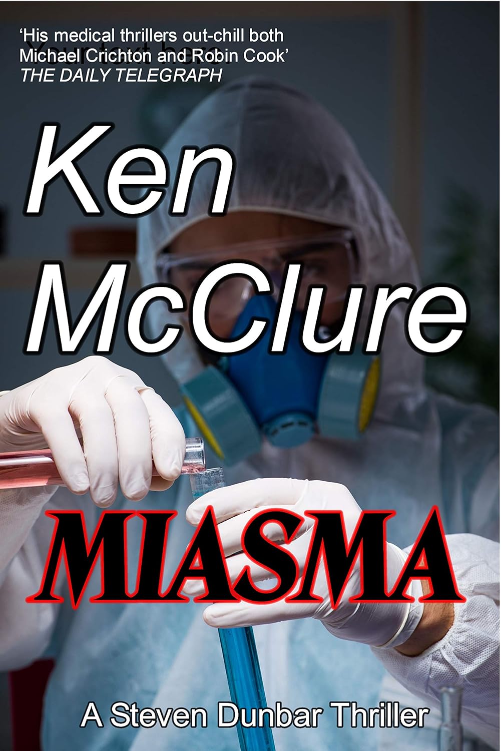 Amazon.com: MIASMA (A Dr Steven Dunbar Thriller Book 12) eBook ...