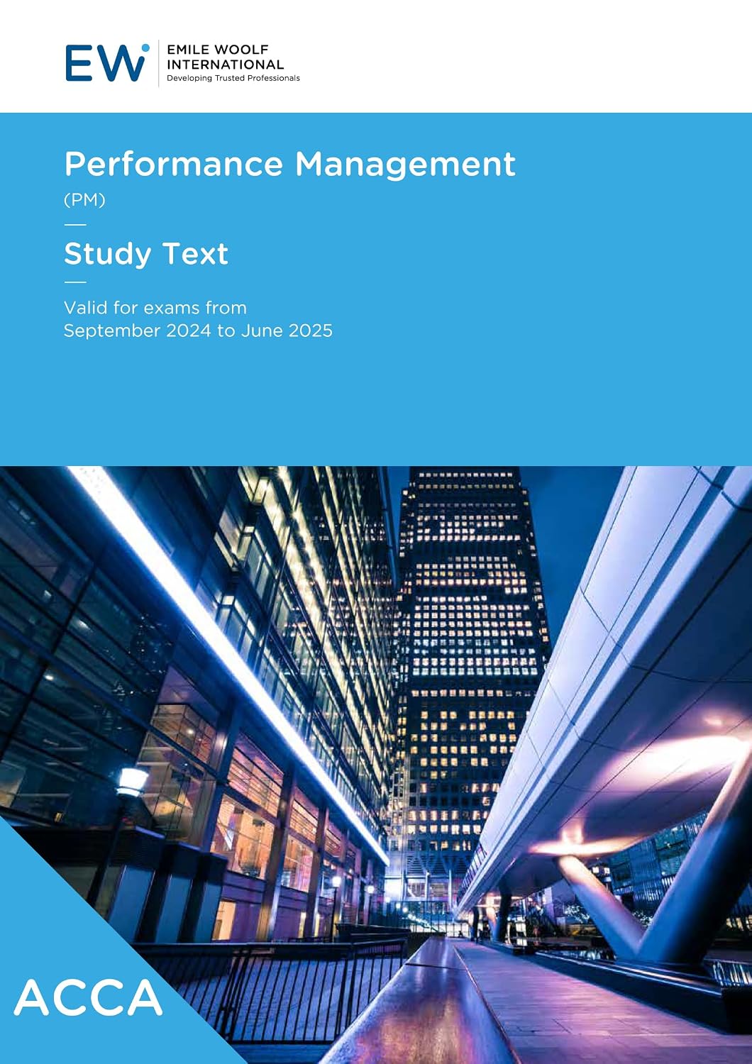 ACCA Performance Management (PM) (ACCA - 2024-25) eBook : Emile Woolf ...