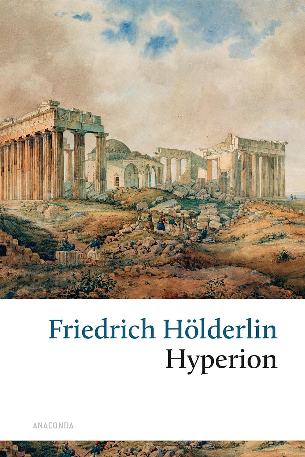 Hyperion: oder Der Eremit in Griechenland (Große Klassiker zum kleinen Preis, Band 9 ...