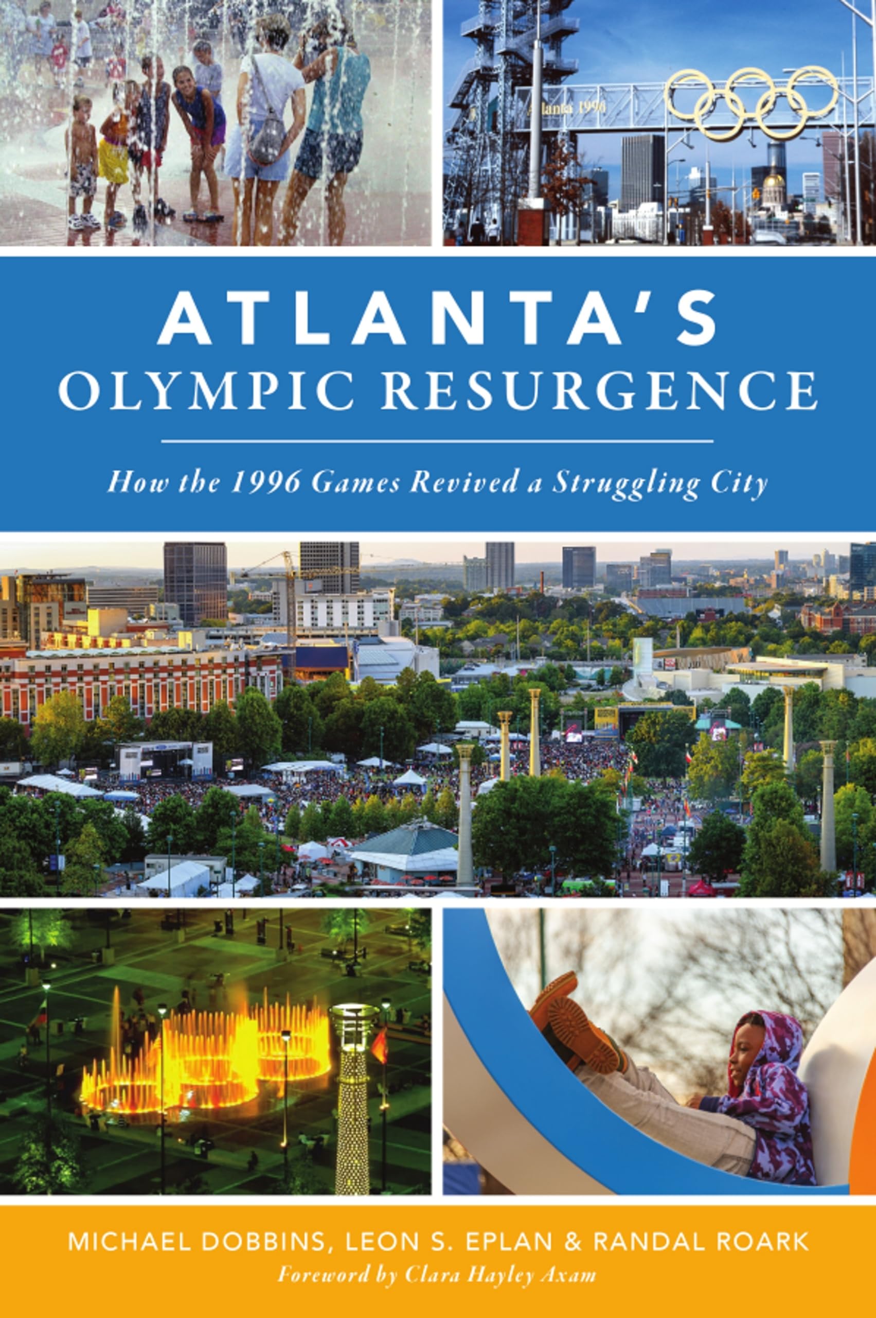 Atlanta’s Olympic Resurgence: How the 1996 Games Revived a Struggling ...