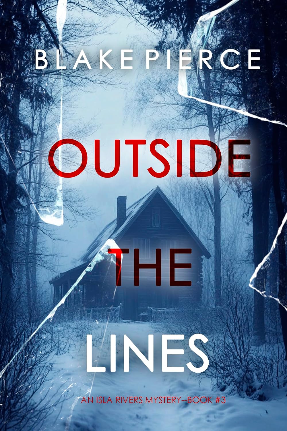 Outside The Lines (An Isla Rivers FBI Suspense Thriller—Book Three ...