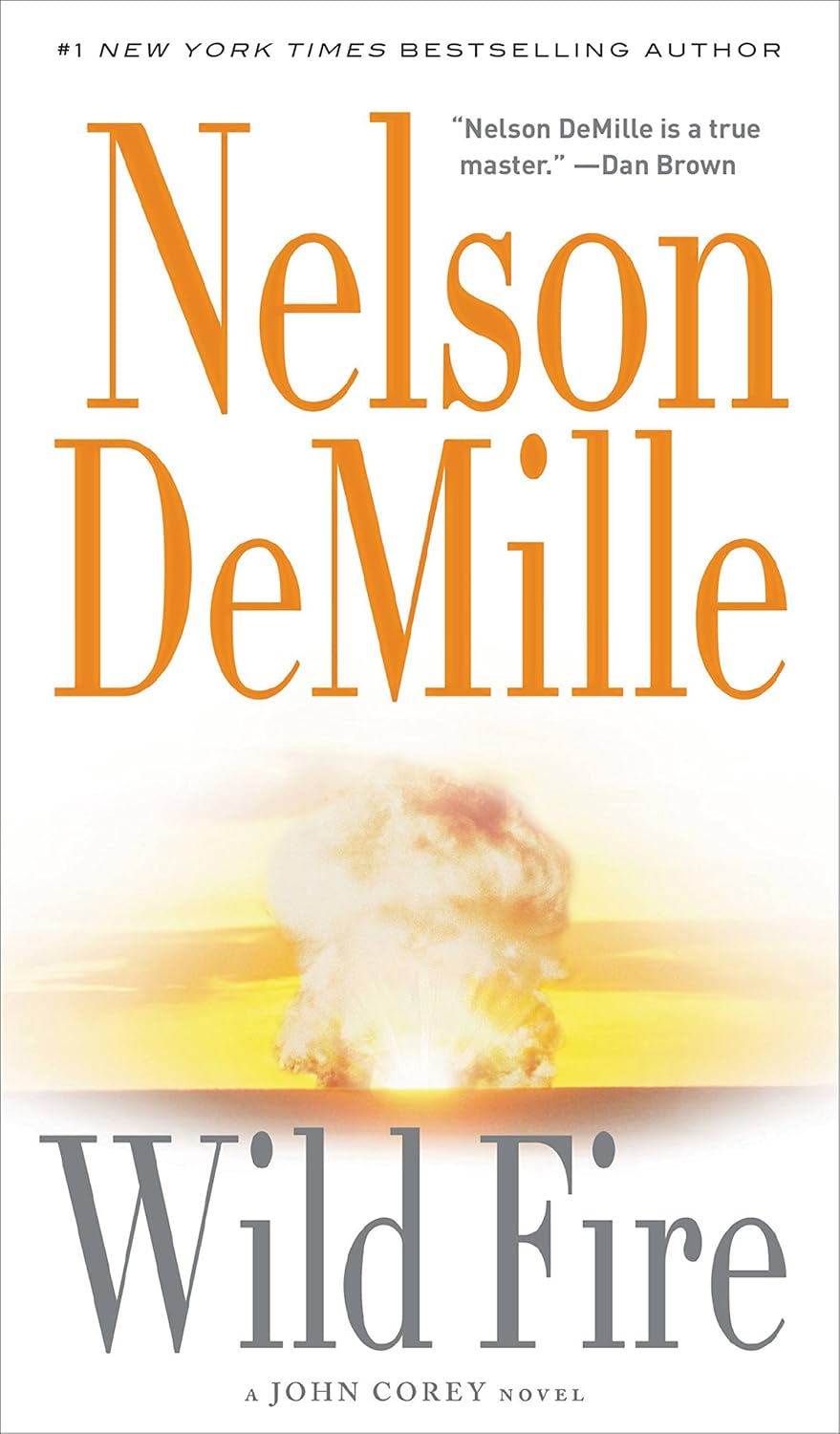 Wild Fire (John Corey Book 4) eBook : DeMille, Nelson: Amazon.ca: Books