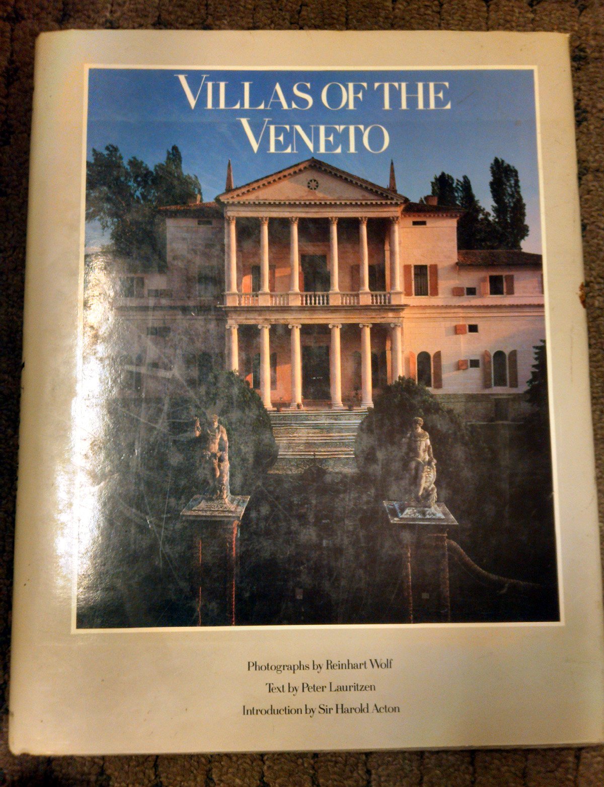 Villas of the Veneto: Reinhart Wolf, Peter Lauritzen: 9780810917446 ...