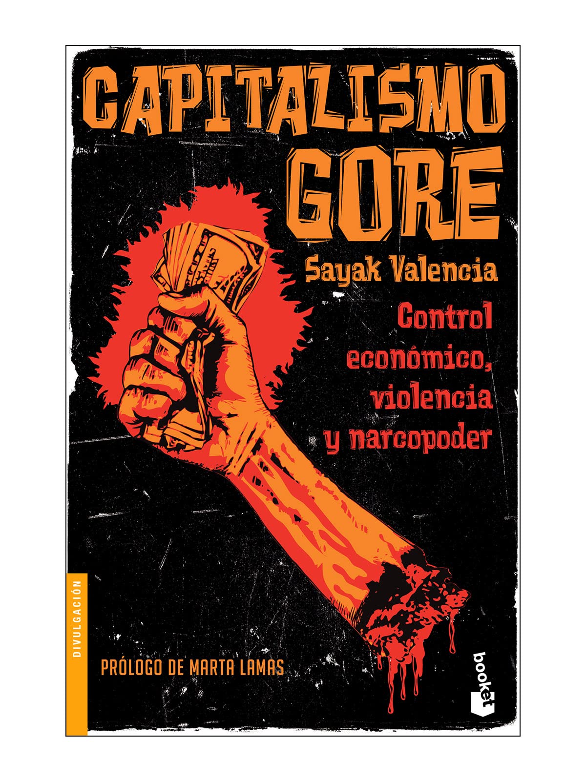 Amazon.com: Capitalismo Gore: 9786075692388: Sayak Valencia: Books