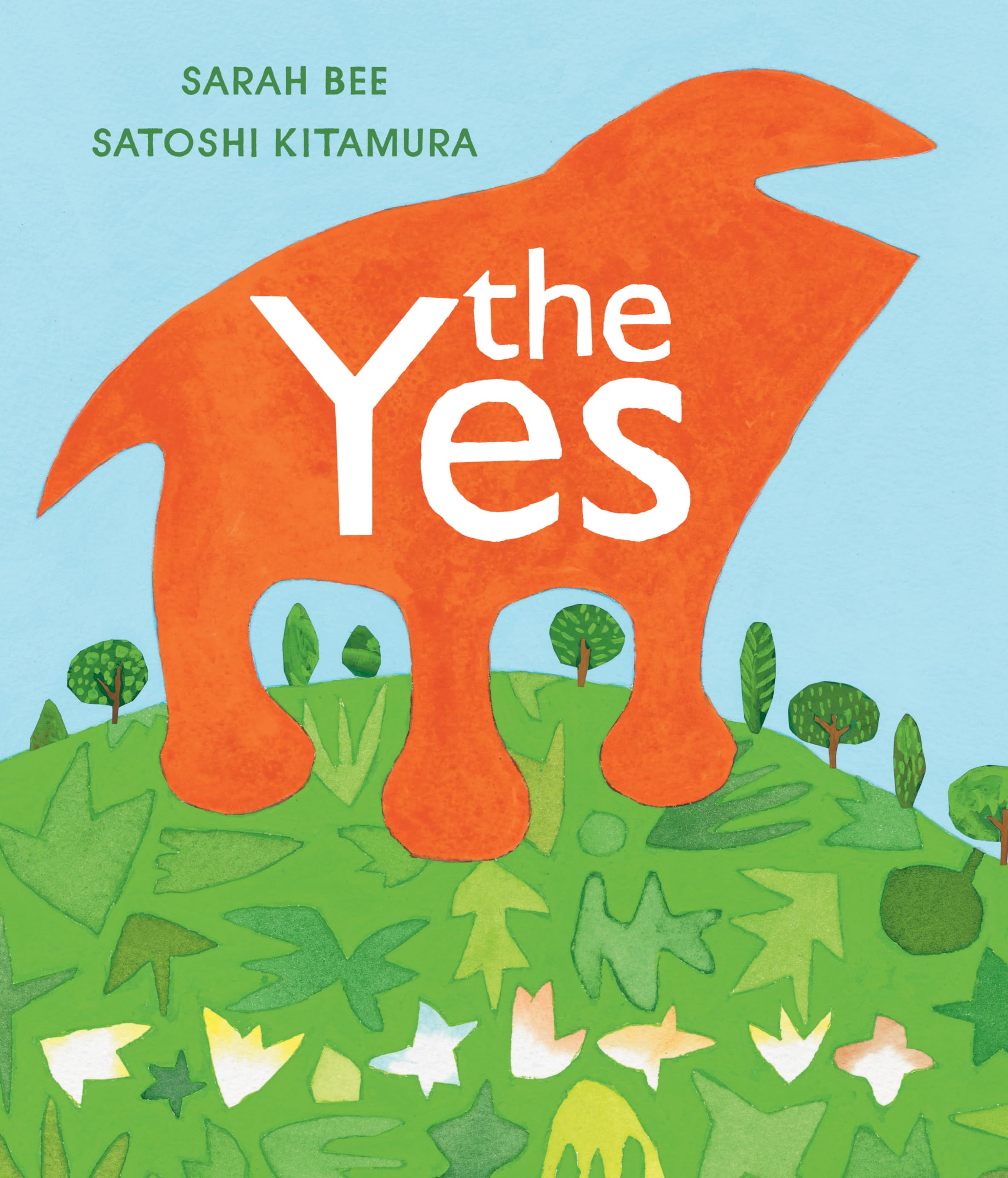 The Yes: Bee, Sarah, Kitamura, Satoshi: 9780802854490: Amazon.com: Books