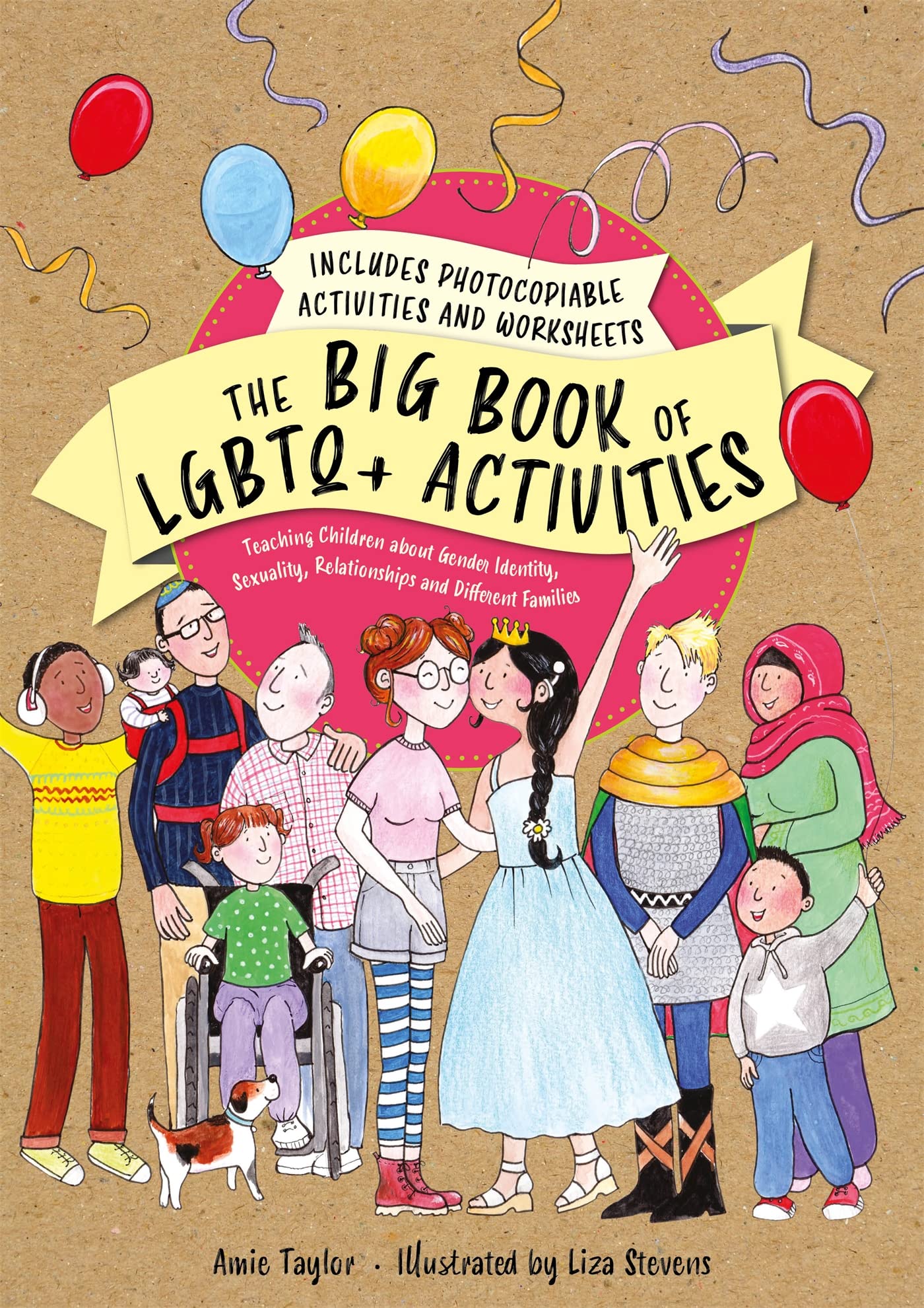 The Big Book of LGBTQ+ Activities: Teaching Children about Gender ...