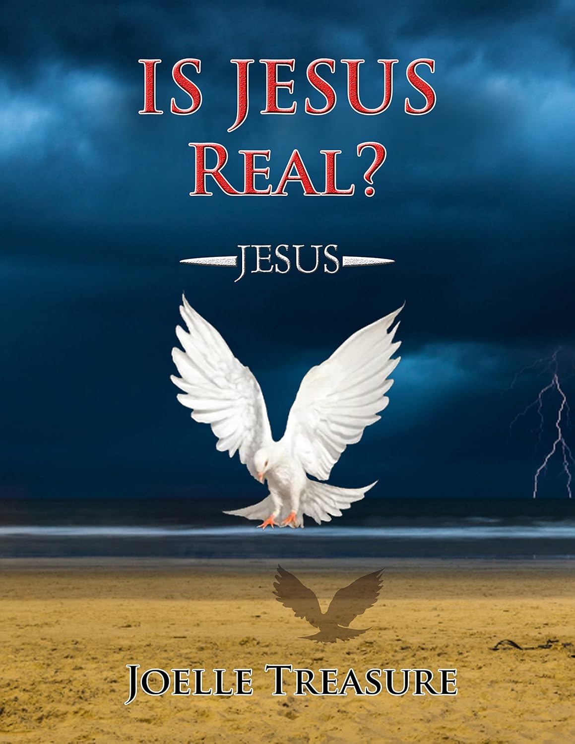 Is Jesus Real?: Jesus - Kindle edition by Treasure , Joelle, Treasure ...