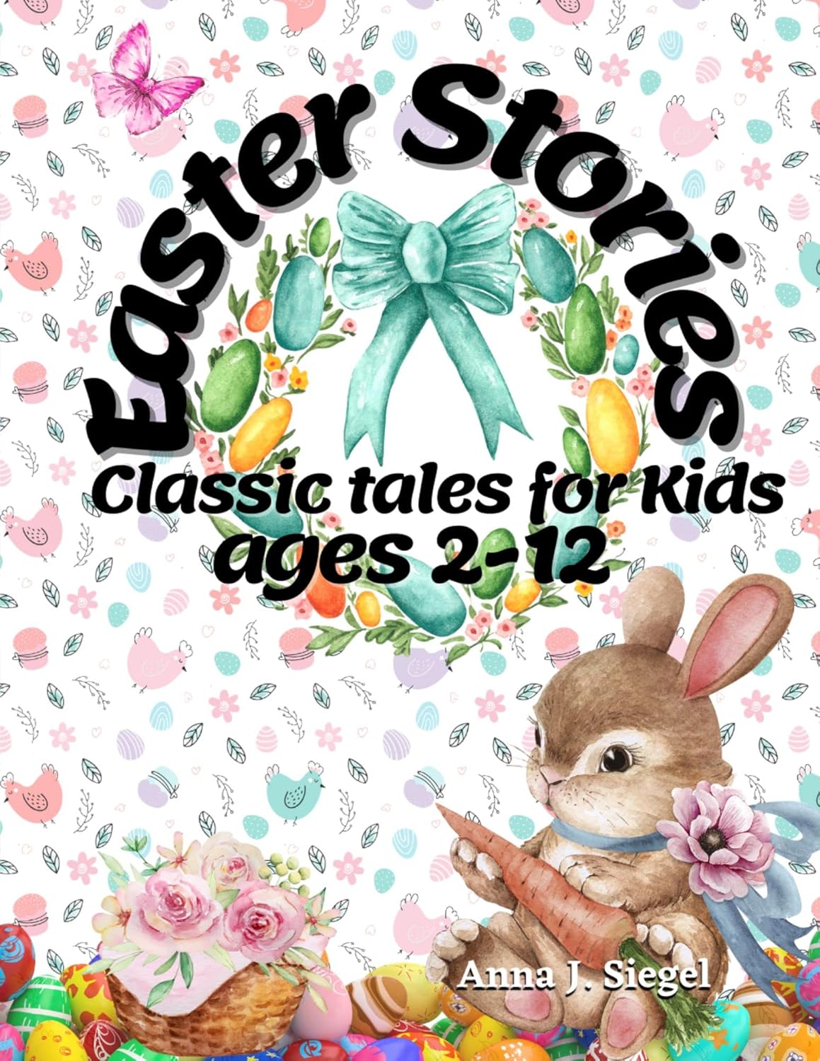 Amazon.com: EASTER STORIES CLASSIC TALES FOR KIDS AGES 2-12: The story ...
