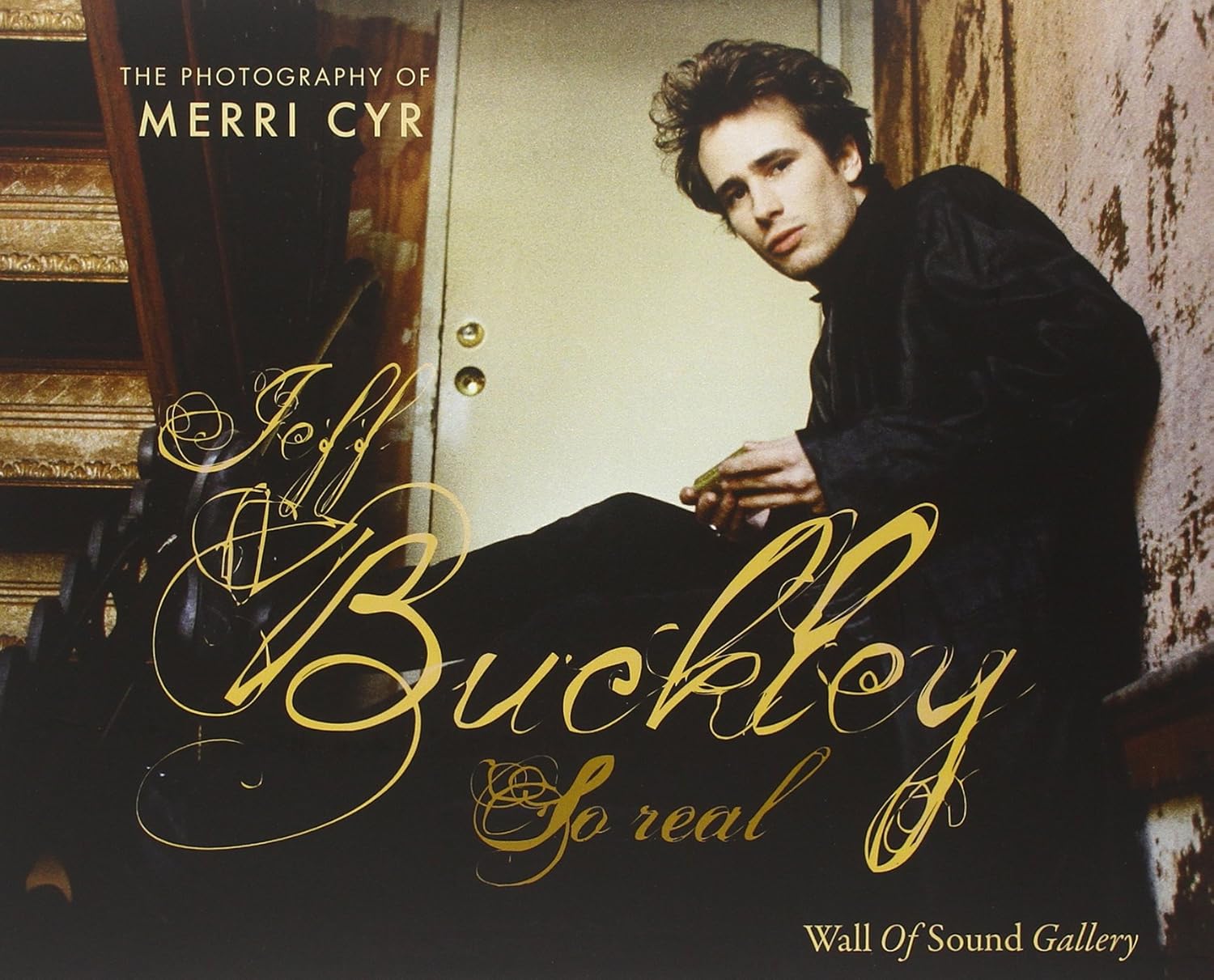 Jeff Buckley. So real: Cyr, Merri: 9788894013009: Amazon.com: Books