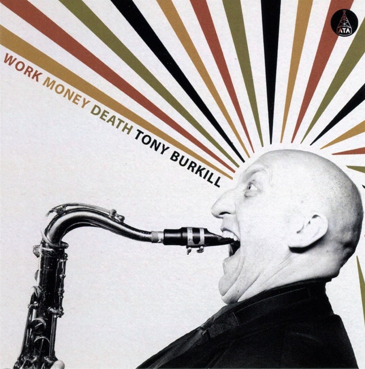 Tony Burkill - Work Money Death - Amazon.com Music